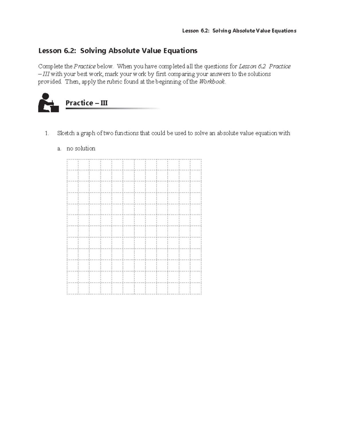 Lesson 6 - Lesson 6. 2 : Solving Absolute Value Equations Complete the ...