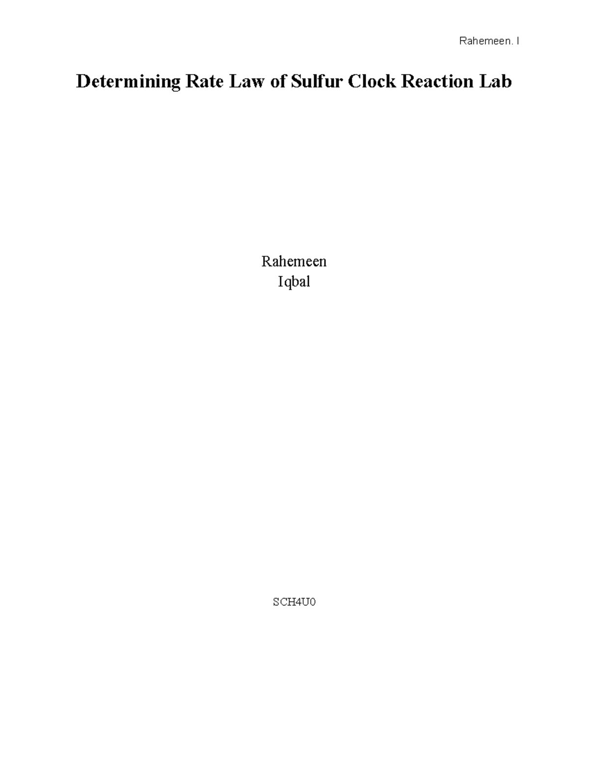 SCH4U0 Lab Report: Determining Rate Law of Sulfur Clock Reaction - Studocu