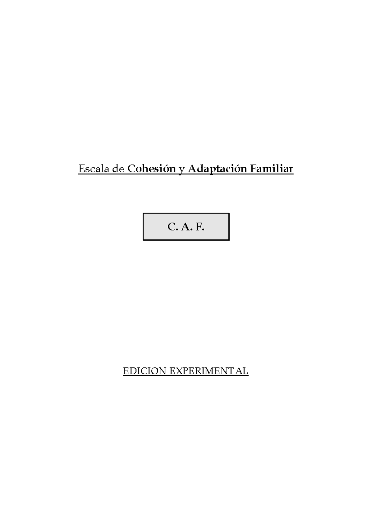 Escala de Cohesión y Adaptación Familiar (C.A.F.) - Manual y Guía - Studocu