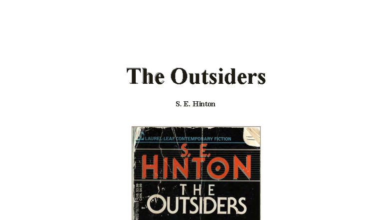 S.E. Hinton's The Outsiders: Complete Text Analysis - Studocu
