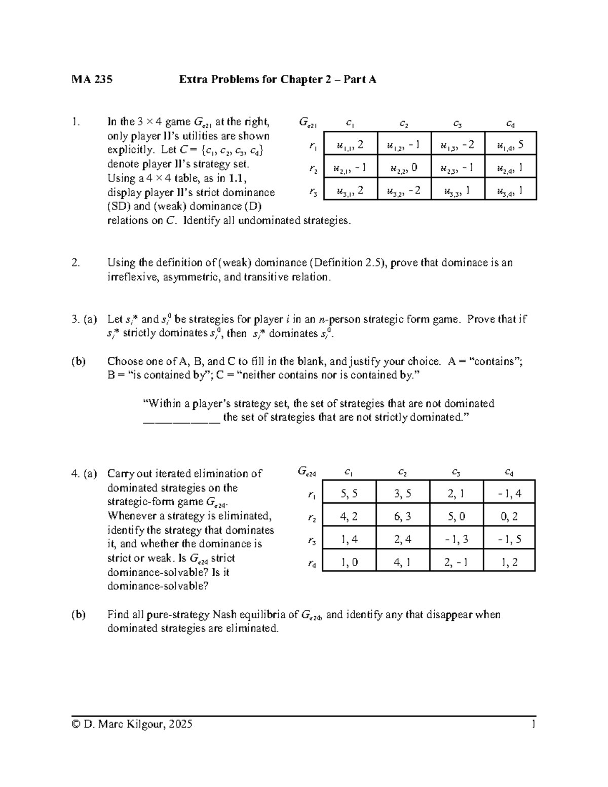 MA 235 Chapter 2A Practice: Dominance and Nash Equilibria Problems ...