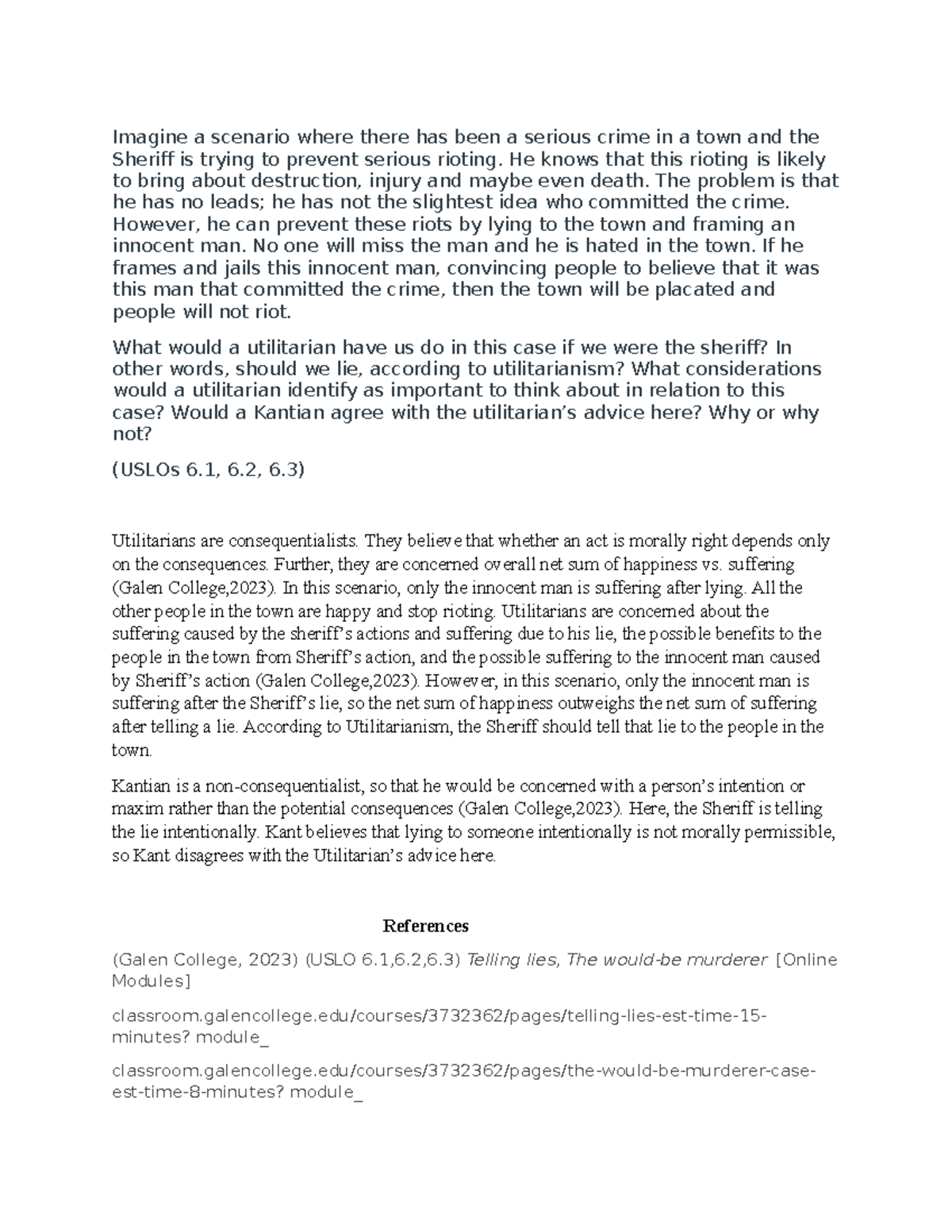 Ethics Discussion: Utilitarianism vs. Kantianism in Crime Prevention ...