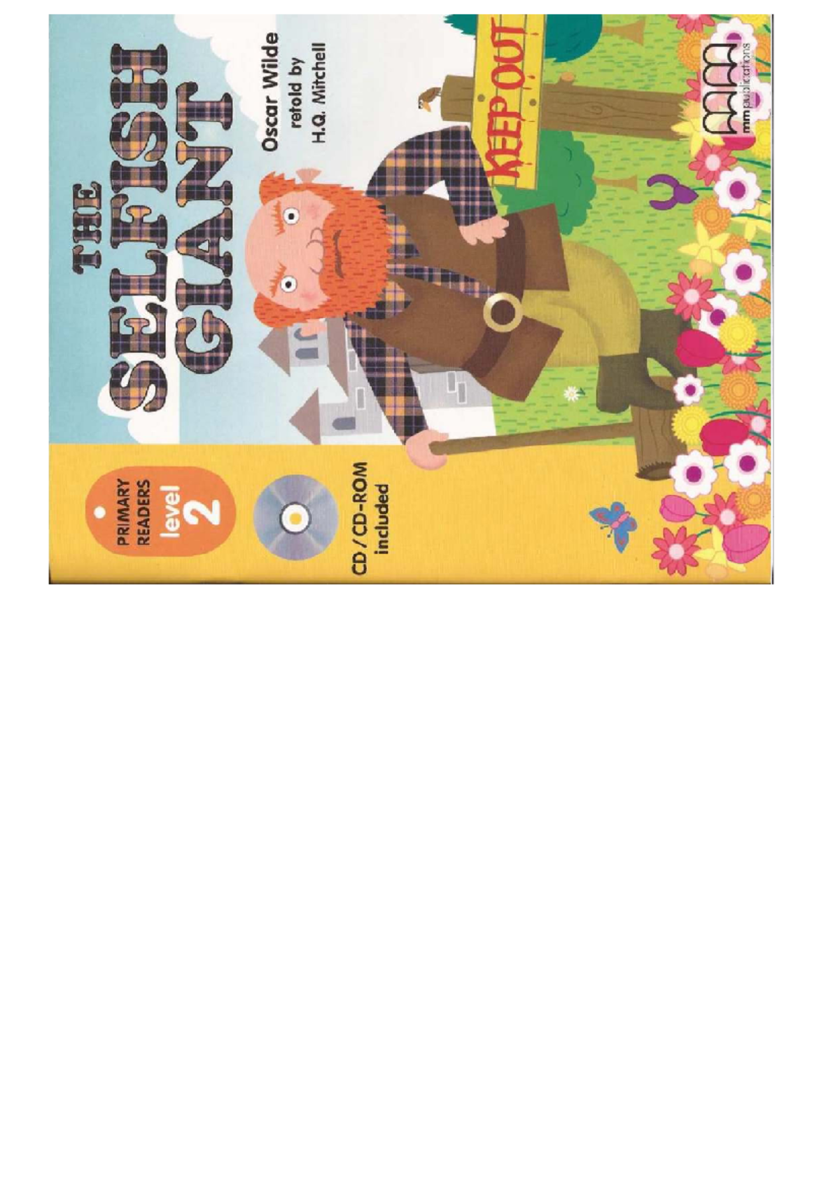 The Selfish Giant - Level 2 Retold by Oscar Wilde (H.Q. Mitchell) - Studocu
