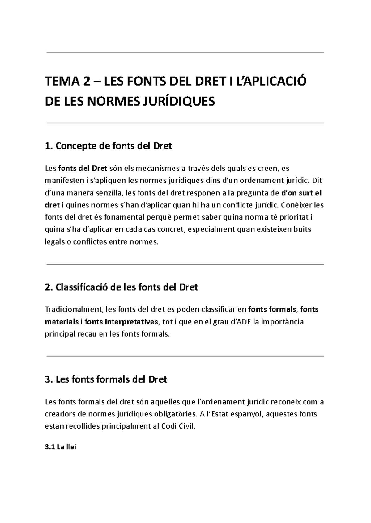 TEMA 2 DRET: Fonts del Dret i Normes Jurídiques - Studocu
