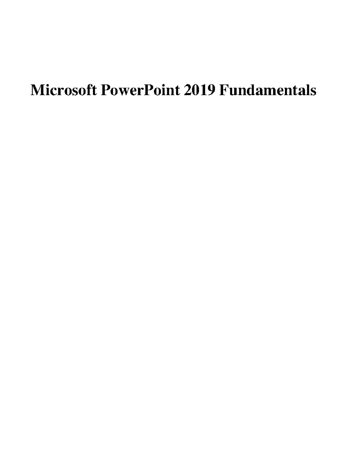 PowerPoint 2019 Fundamentals: A Comprehensive Workshop Guide - Studocu