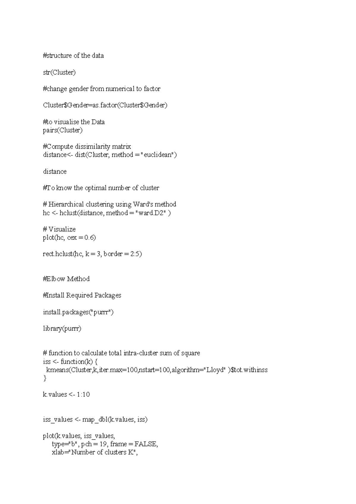 Cluster code - NONO - #structure of the data str(Cluster) #change ...