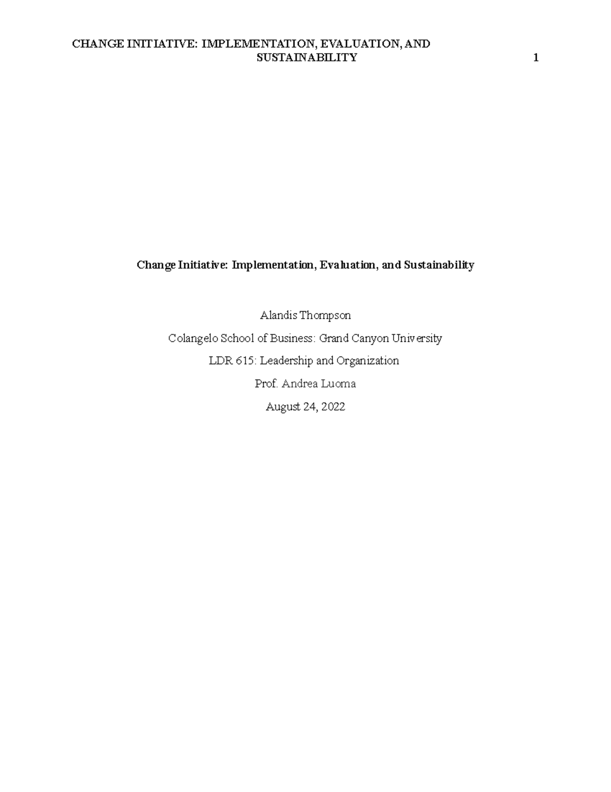 Change Initiative 112: Implementing Sustainable Behavioral Health Solutions - Studocu