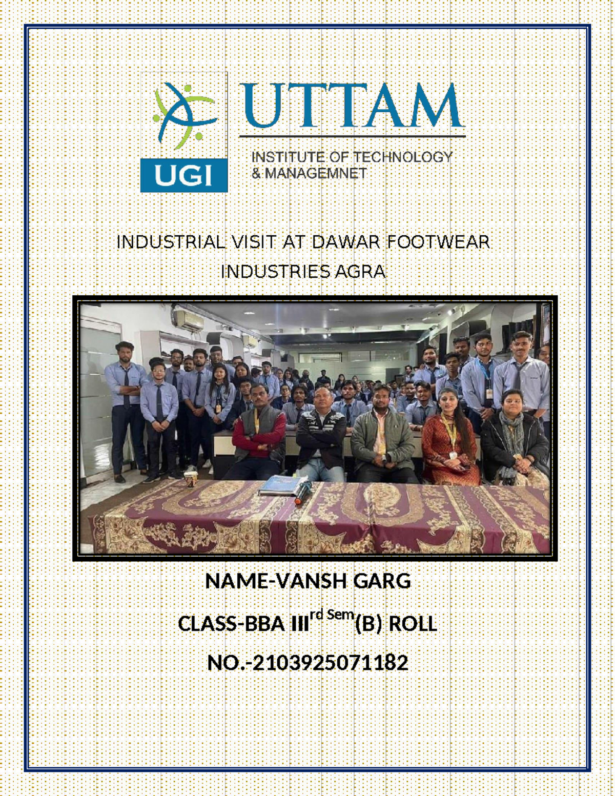 BBA III - Industrial Visit Report at Dawar Footwear, Agra - Studocu