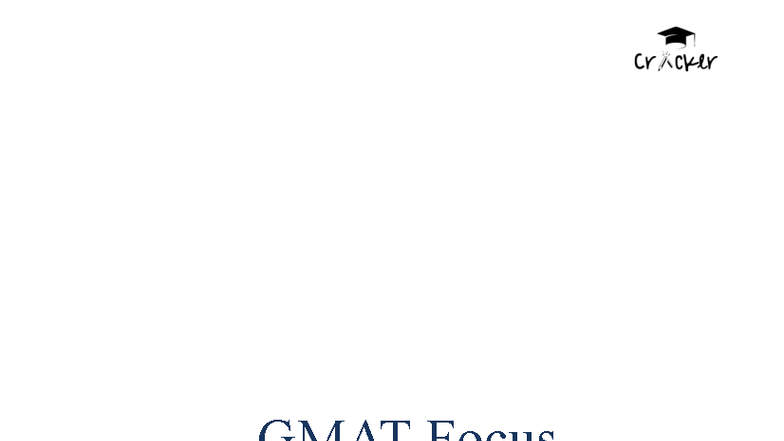 Mini Book GMAT - Mini Book GMAT - GMAT Focus Edition Structure The GMAT ...
