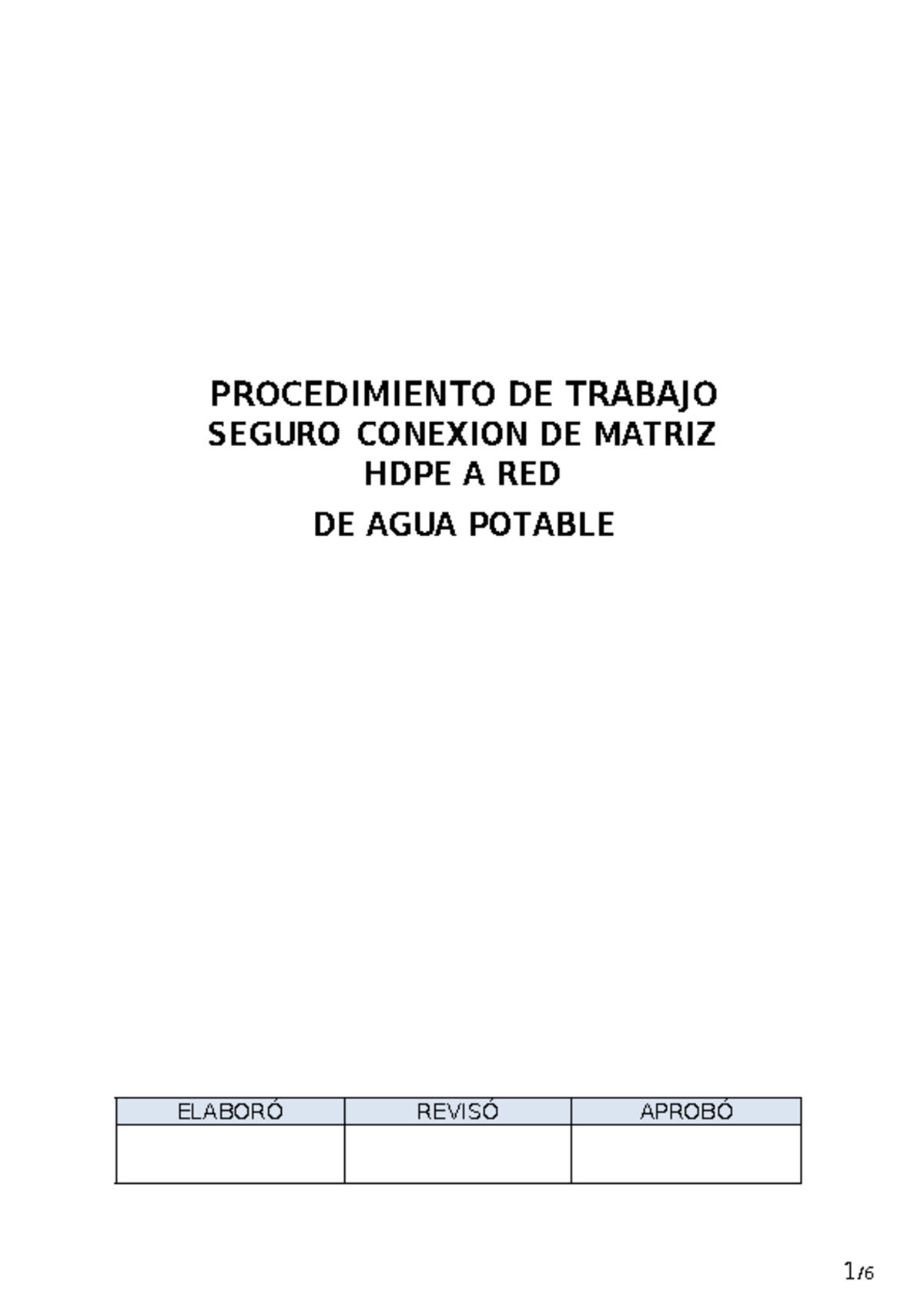 PTS Procedimiento Seguro para Conexión de Matriz de Agua Potable - Studocu
