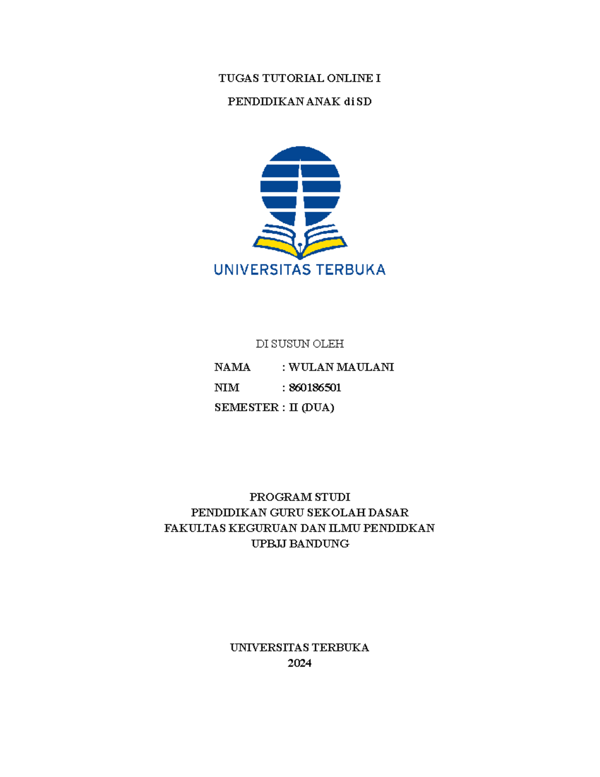Tugas Tutorial Online I: Pendidikan Anak di SD (PGSD) - Studocu