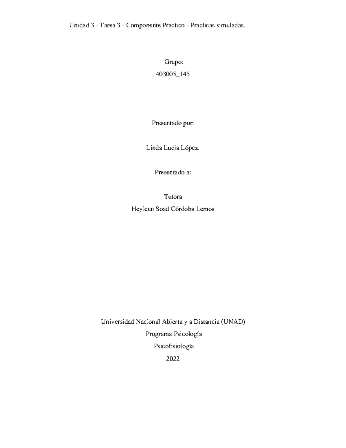 Unidad 3 - Tarea 3 - Componente Práctico sobre Conductas y Cerebro - Studocu