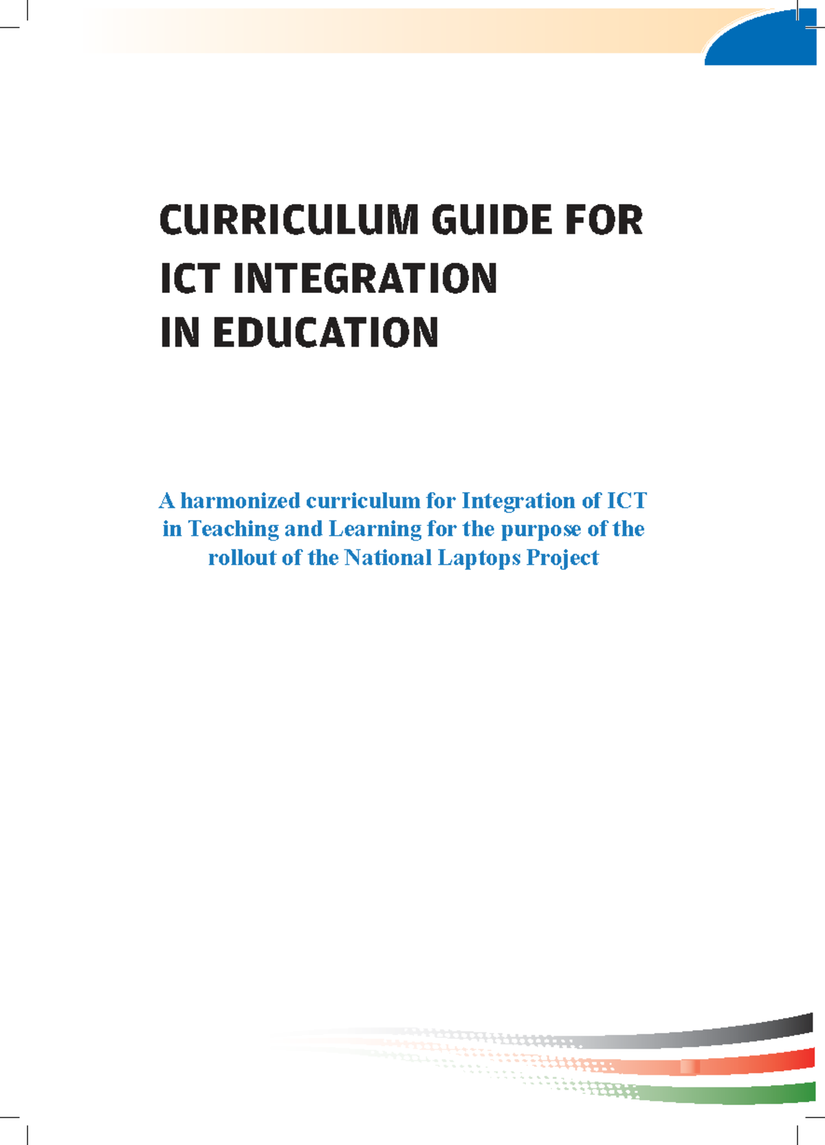 Curriculum Guide for ICT Integration in Education: A Comprehensive ...