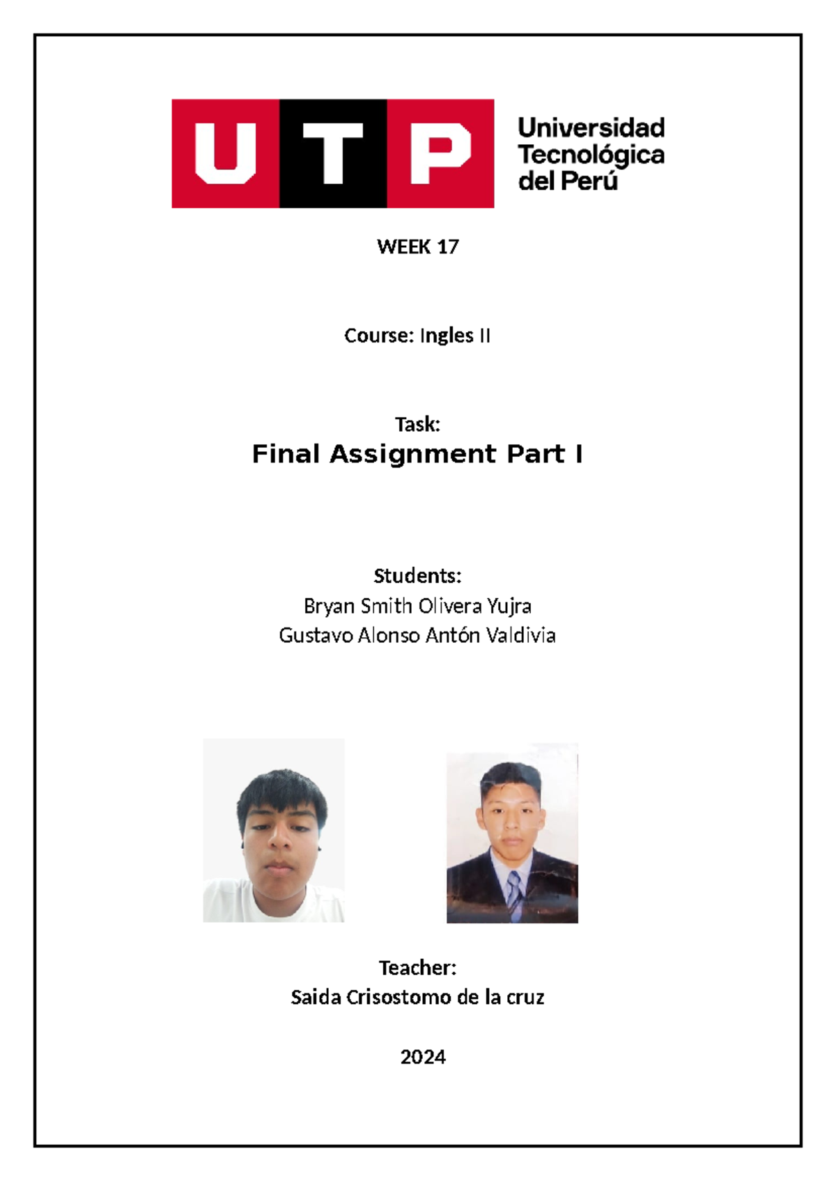 WEEK 17 - Week 17 - ingles, tarea - WEEK 17 Course: Ingles II Task: Final Assignment Part I ...