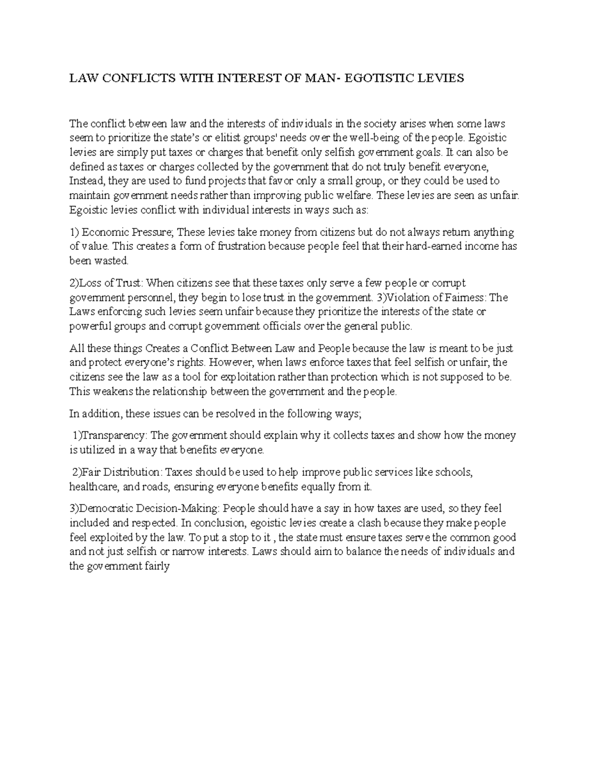 LAW Conflict with Interests of Man: Egoistic vs. Altruistic Levies ...
