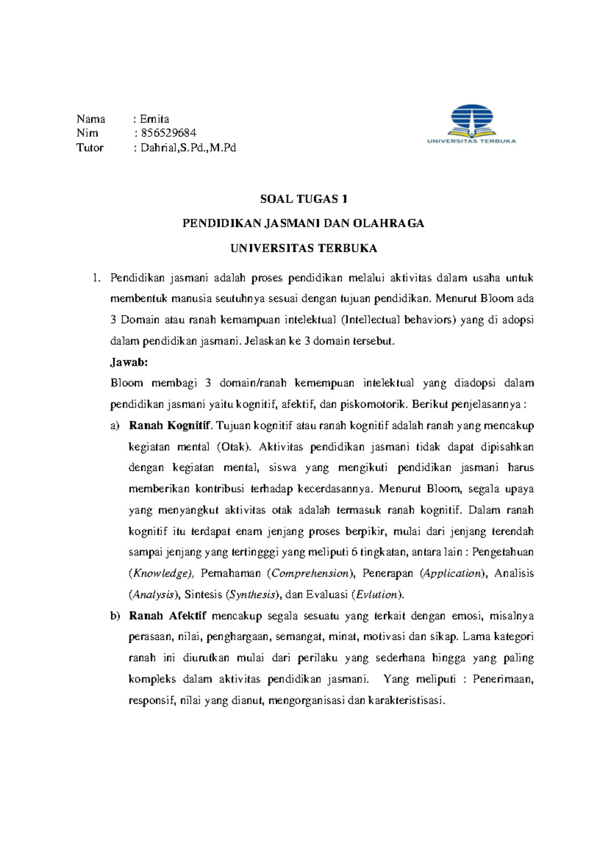 Tugas 1 Penjas: 3 Domain Kemampuan dalam Pendidikan Jasmani - Studocu