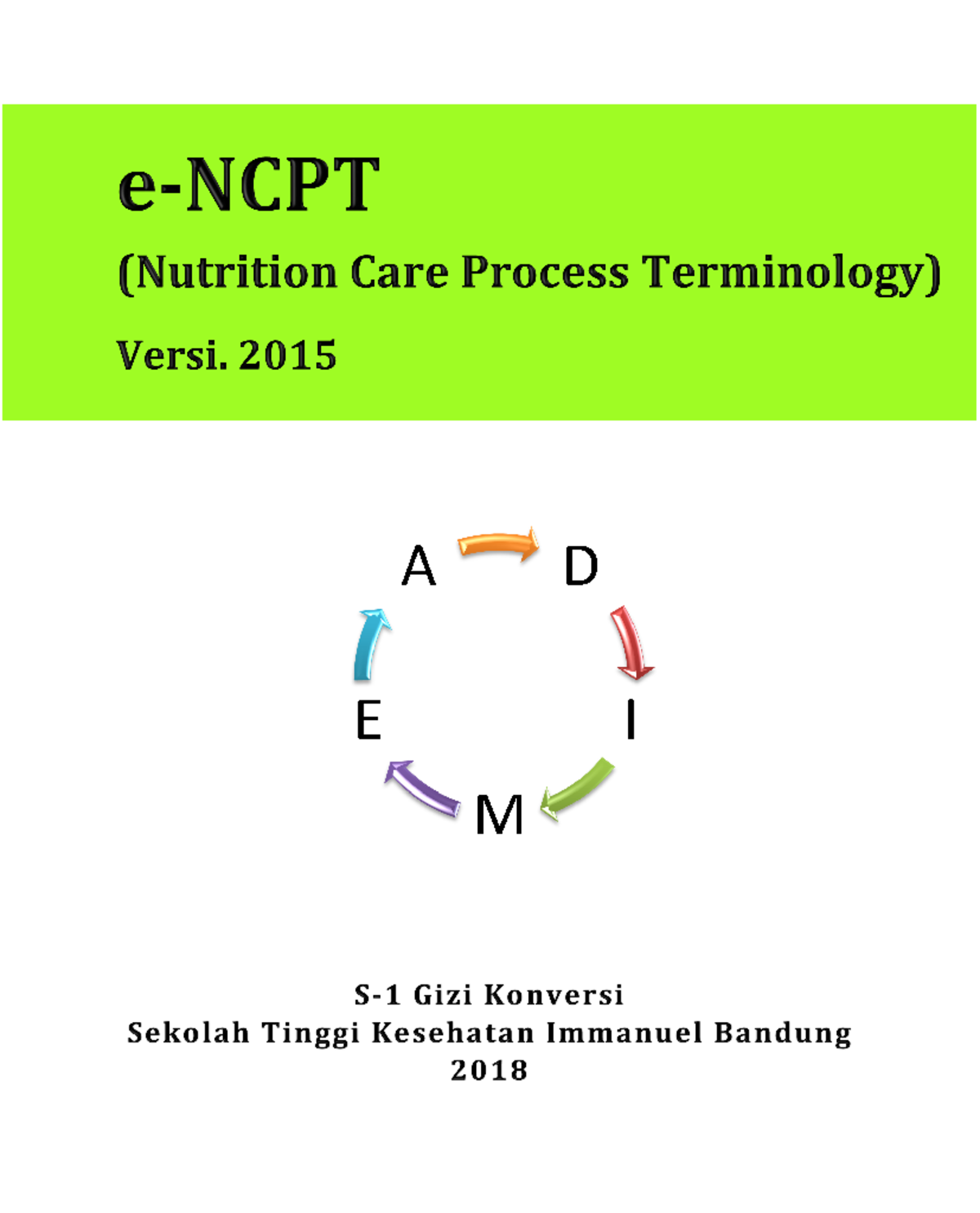 E-NCPT 2015: Panduan Proses Asuhan Gizi Terstandar di STIK Immanuel ...