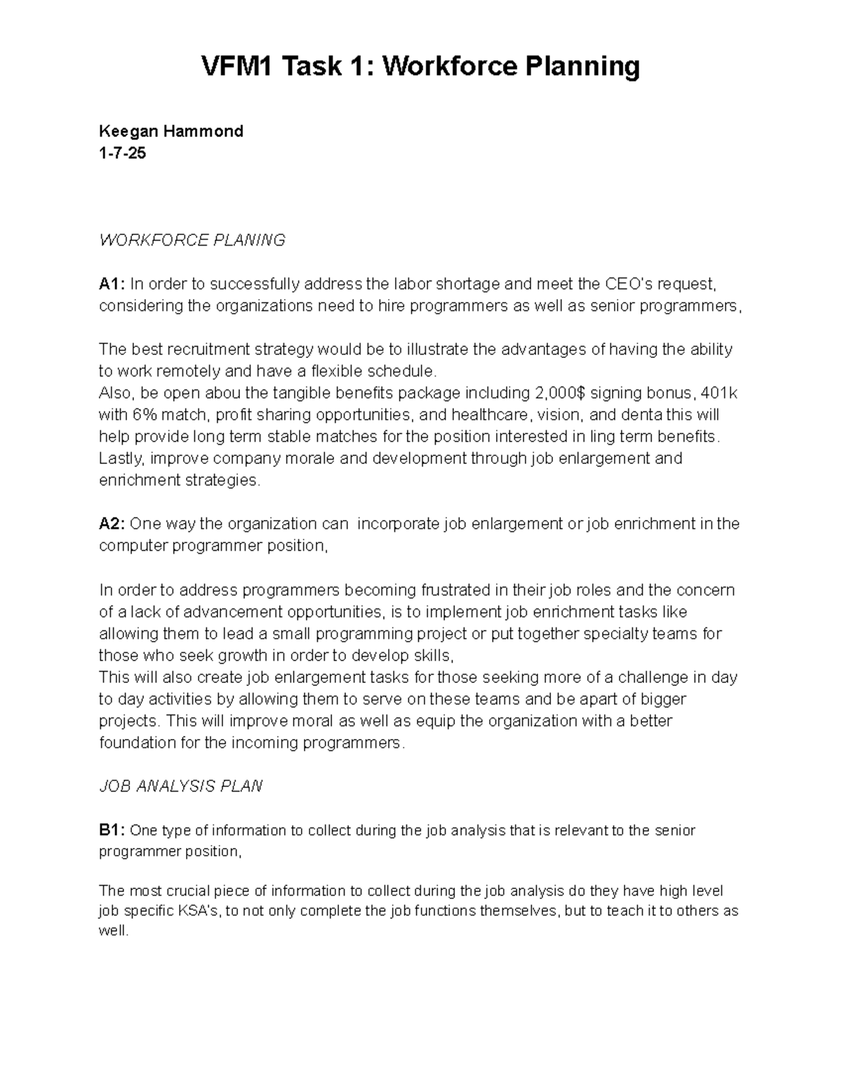 VFM1 Task 1 - Task 1 - VFM1 Task 1: Workforce Planning Keegan Hammond 1 ...