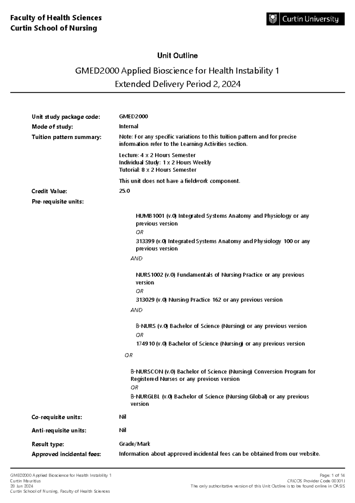 GMED2000 Applied Bioscience for Health Instability 1 Unit Outline ...