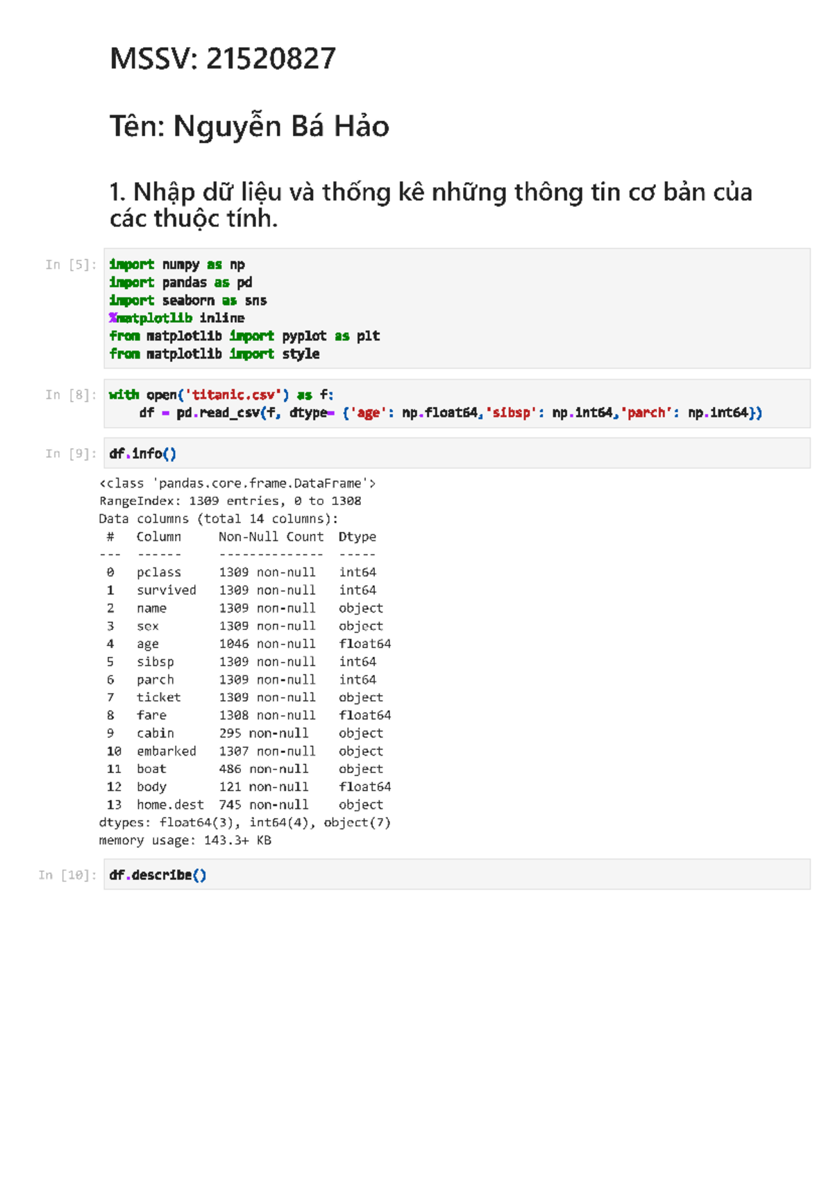 Lab1 - IS252 - UIT - MSSV: 21520827 Tên: Nguyen Bá Hão 1. Nhâp dû liêu và thöng kê nhung thông ...