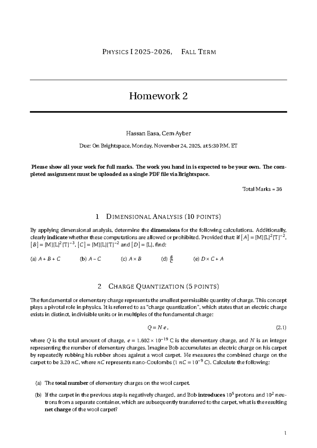 PHYSICS I FALL TERM Homework 2 - Dimensional Analysis & Charge ...
