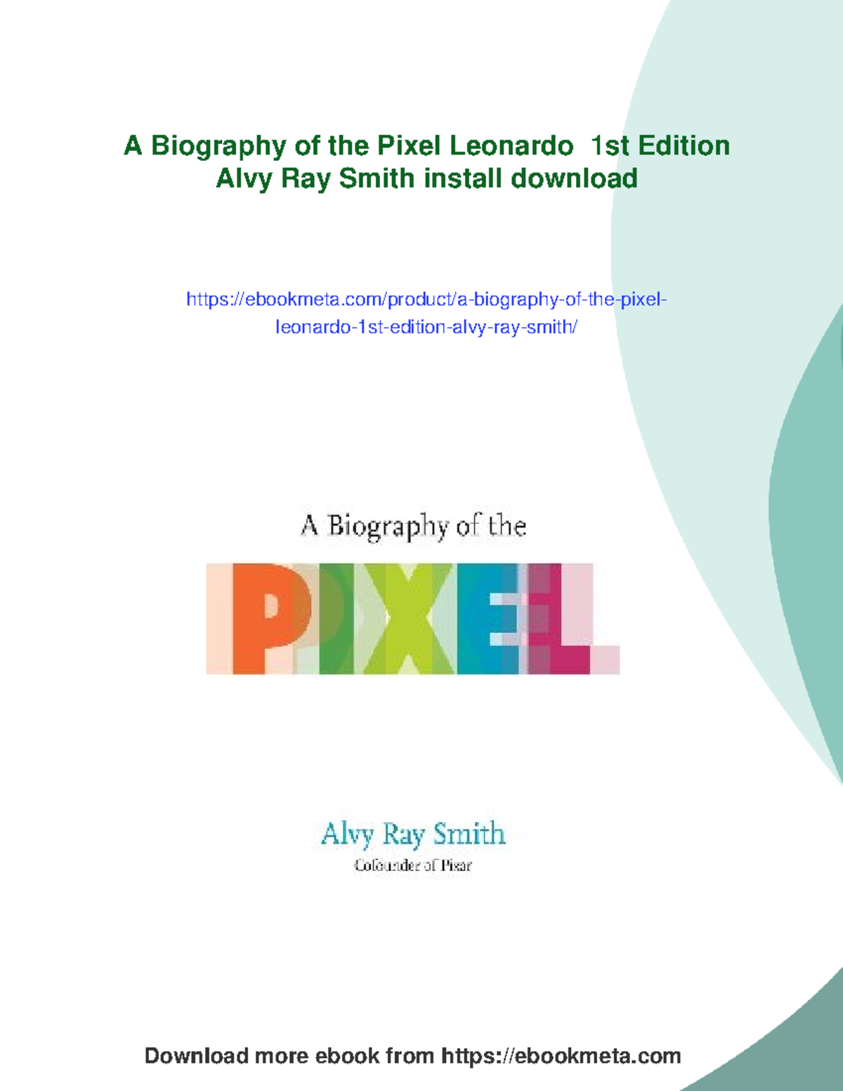 A Biography of the Pixel: Insights from Alvy Ray Smith's Work - Studocu