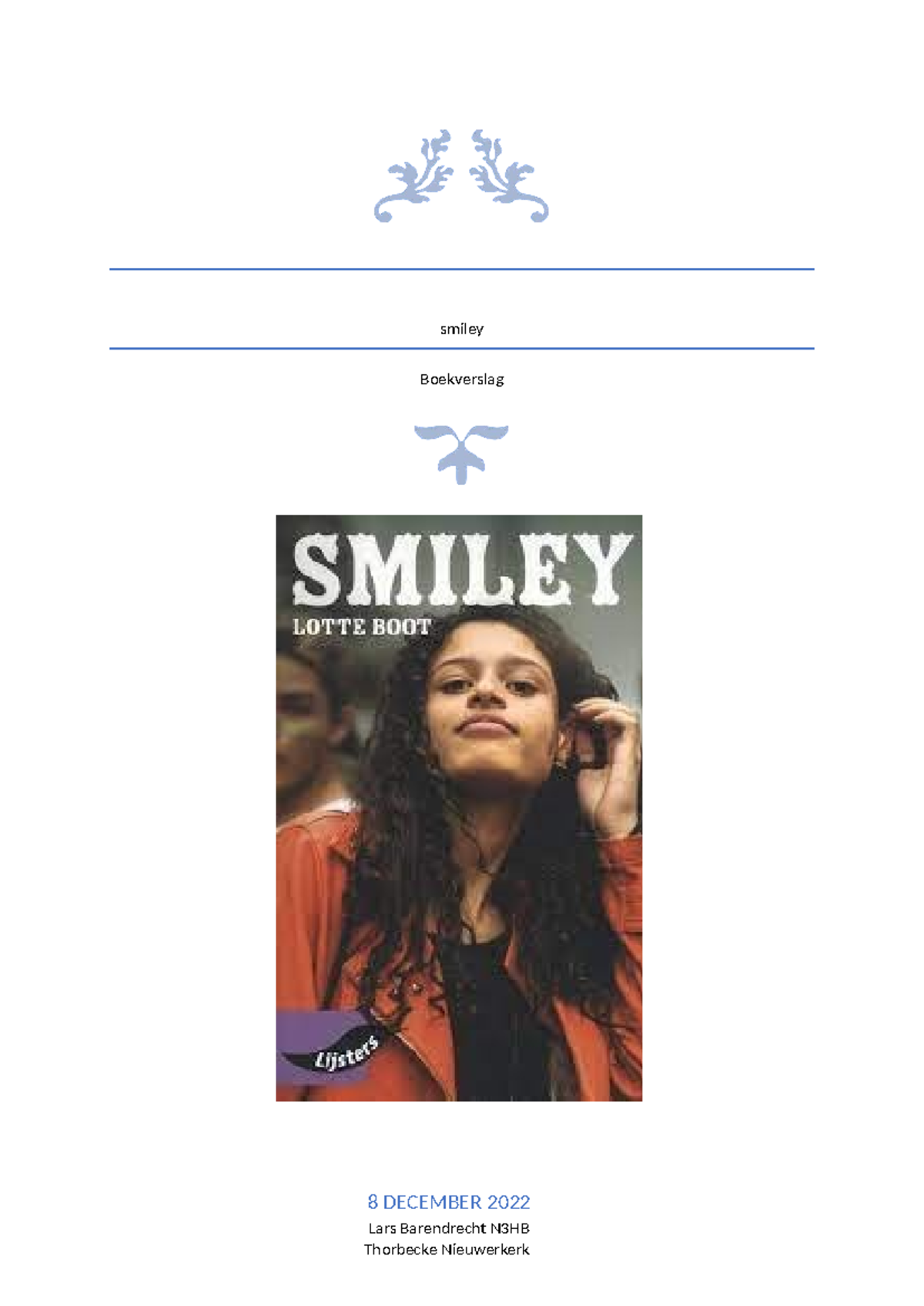 Verslag Boek: Smiley - Analyse en Samenvatting (N3HB) - Studeersnel