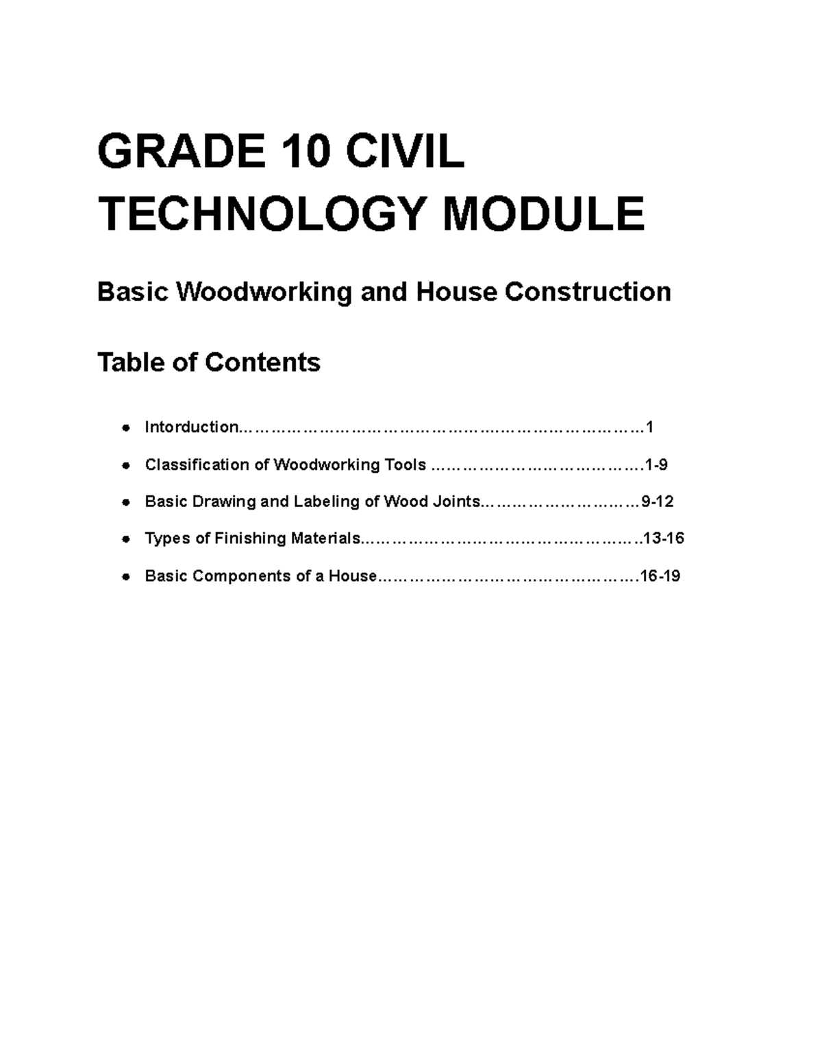 GRADE 10 CIVIL TECHNOLOGY MODULE: Woodworking & House Construction ...