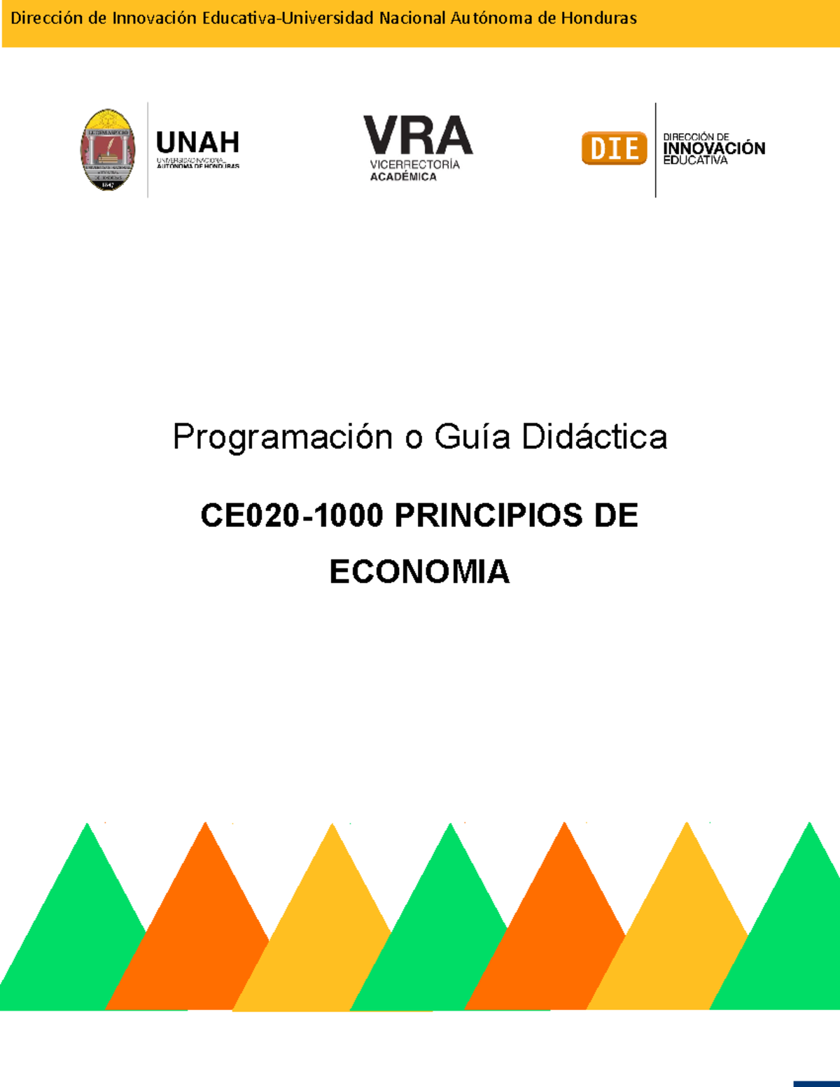DIE-UNAH-Plantilla Programacion Didactica Principios de Economia-III-PAC-2021-I-Virtual- 070921 ...