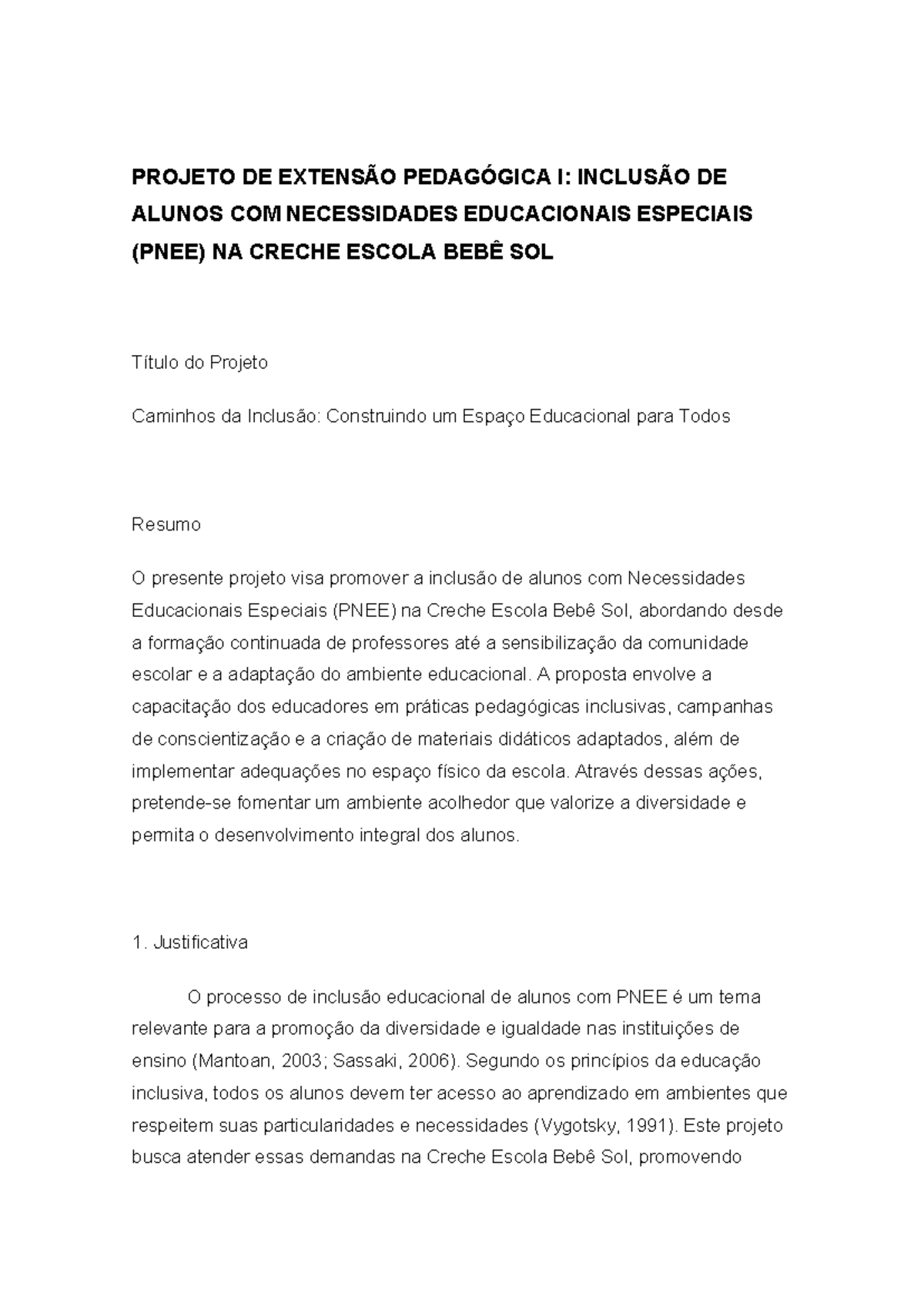 Projeto de Extensão Pedagógica I: Inclusão de Alunos com PNEE - Studocu