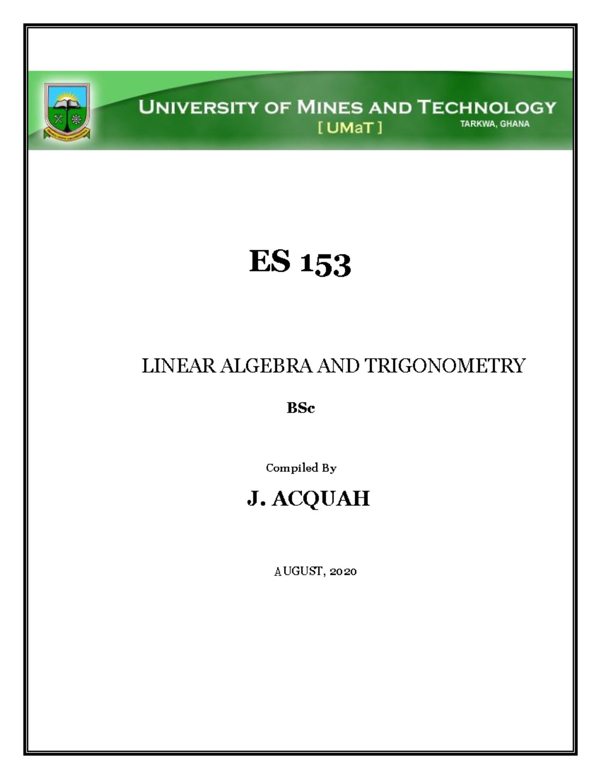 ES 153 Linear Algebra & Trigonometry Lecture Notes by Dr. Acquah - Studocu