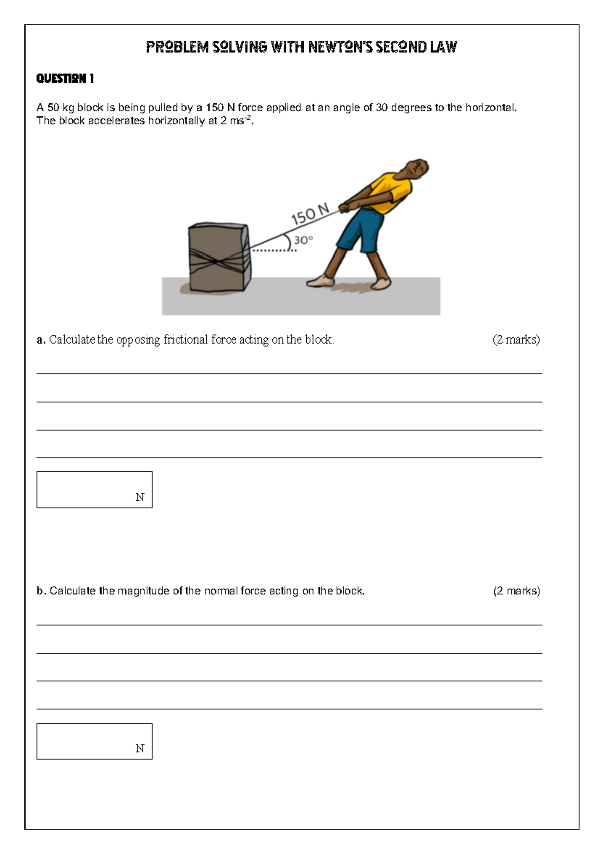 0. All Examples 25 - practice questions - Problem solving with Newton’s ...