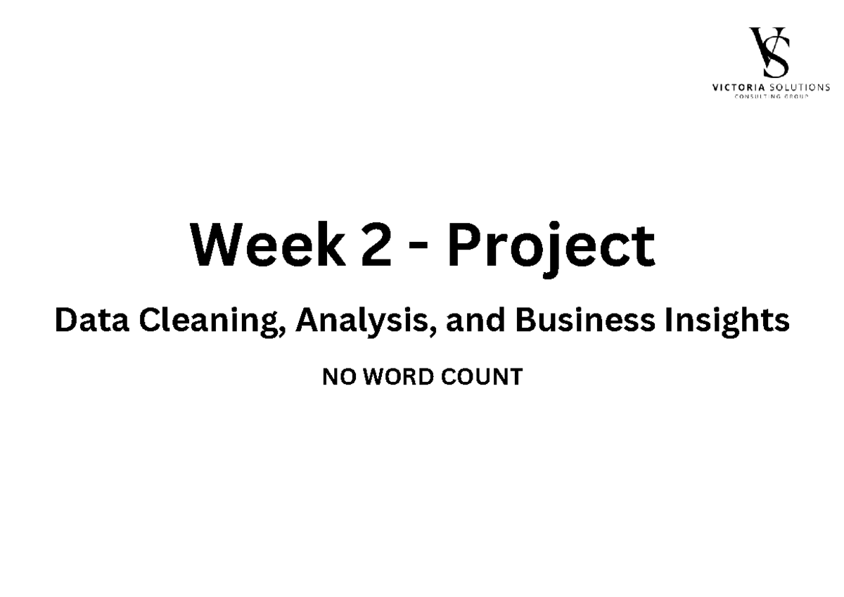 Week 2 Project: Data Cleaning & Analysis Insights (Data Analysis) - Studocu