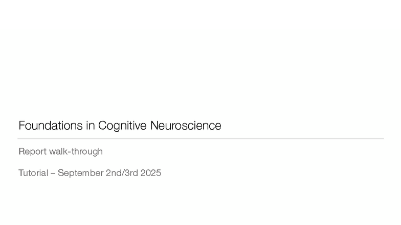 Foundations in Cognitive Neuroscience Report Tutorial (IBS WS) - Studocu