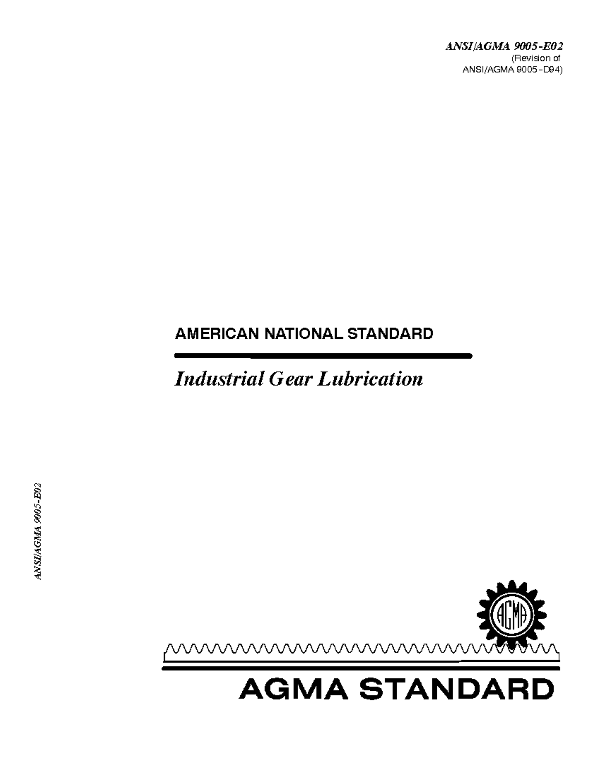 AGMA E02 - Industrial Gear Lubrication Guidelines and Standards ...
