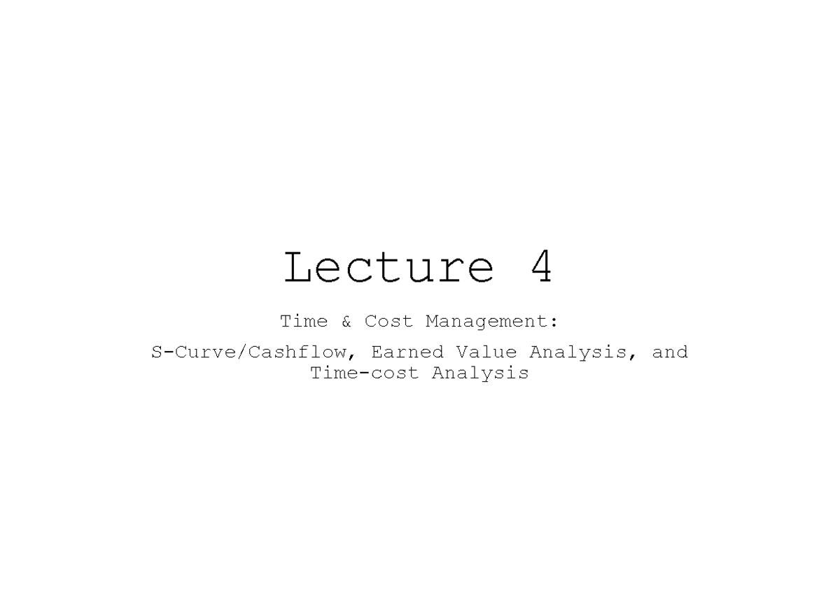 Lecture 4 - Time and Cost Management in Project Management (Course Code ...