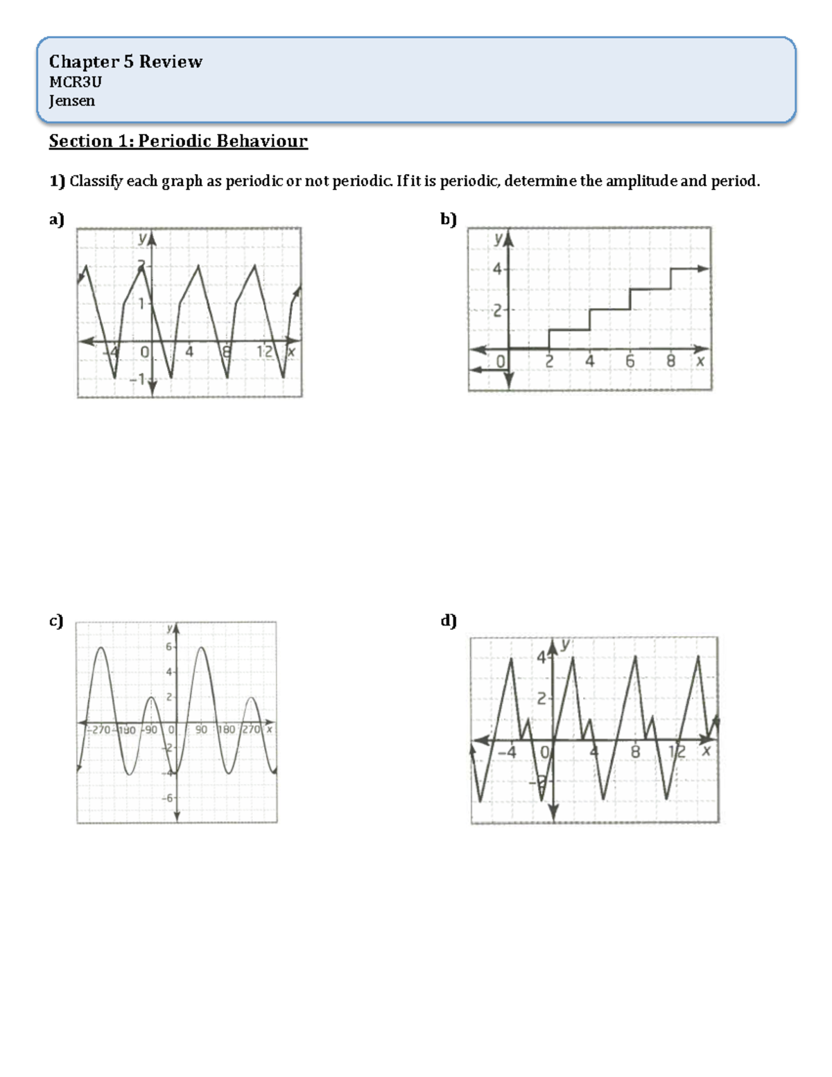 Chapter 5 Trig Functions Review - Chapter 5 Review MCR3U Jensen Section ...