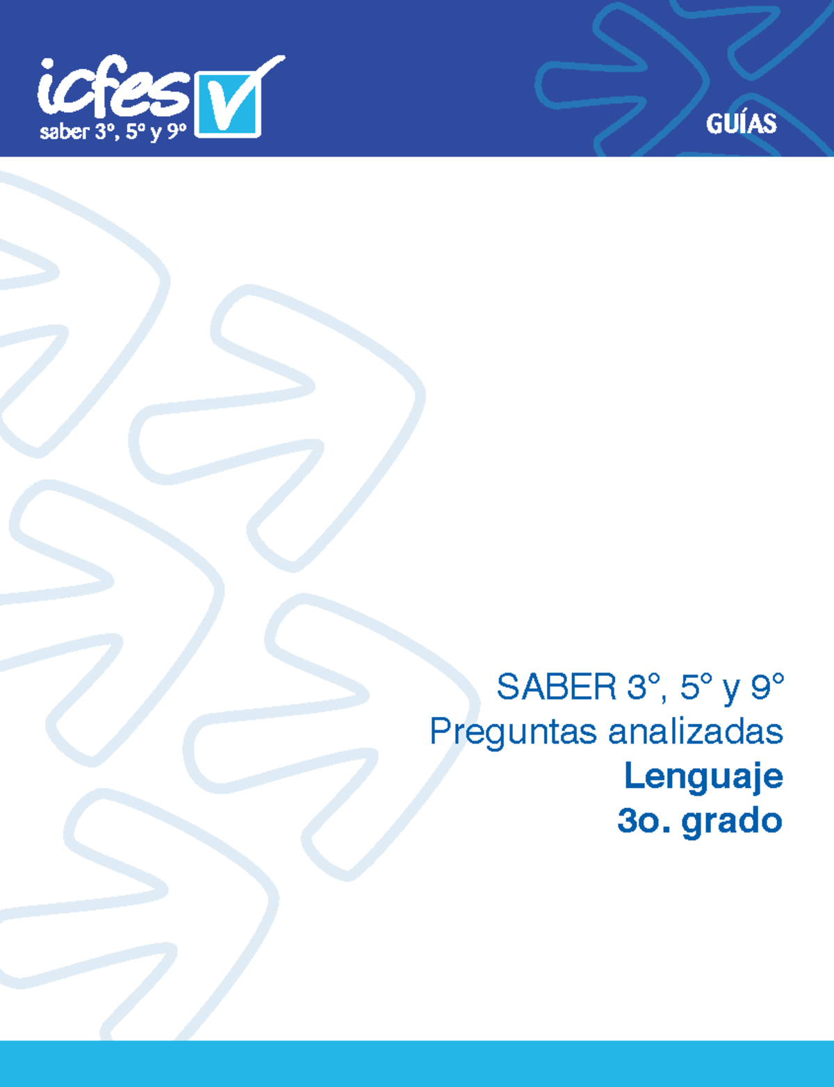 Lenguaje 3 v2 preg analizadas - SABER 3°, 5° y 9° Preguntas analizadas ...