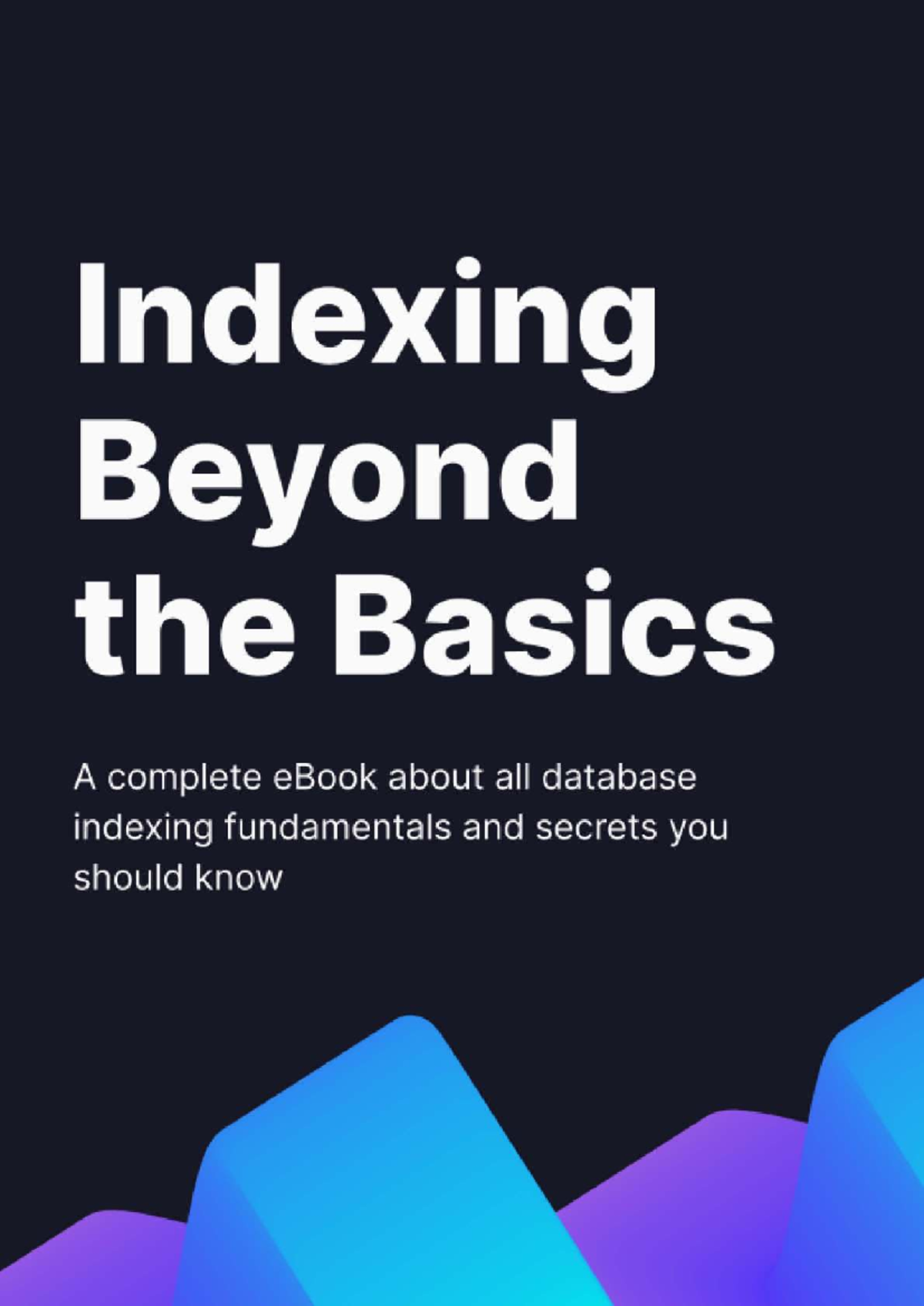 Indexing Beyond the Basics: A Comprehensive Guide to SQL Indexes - Studocu