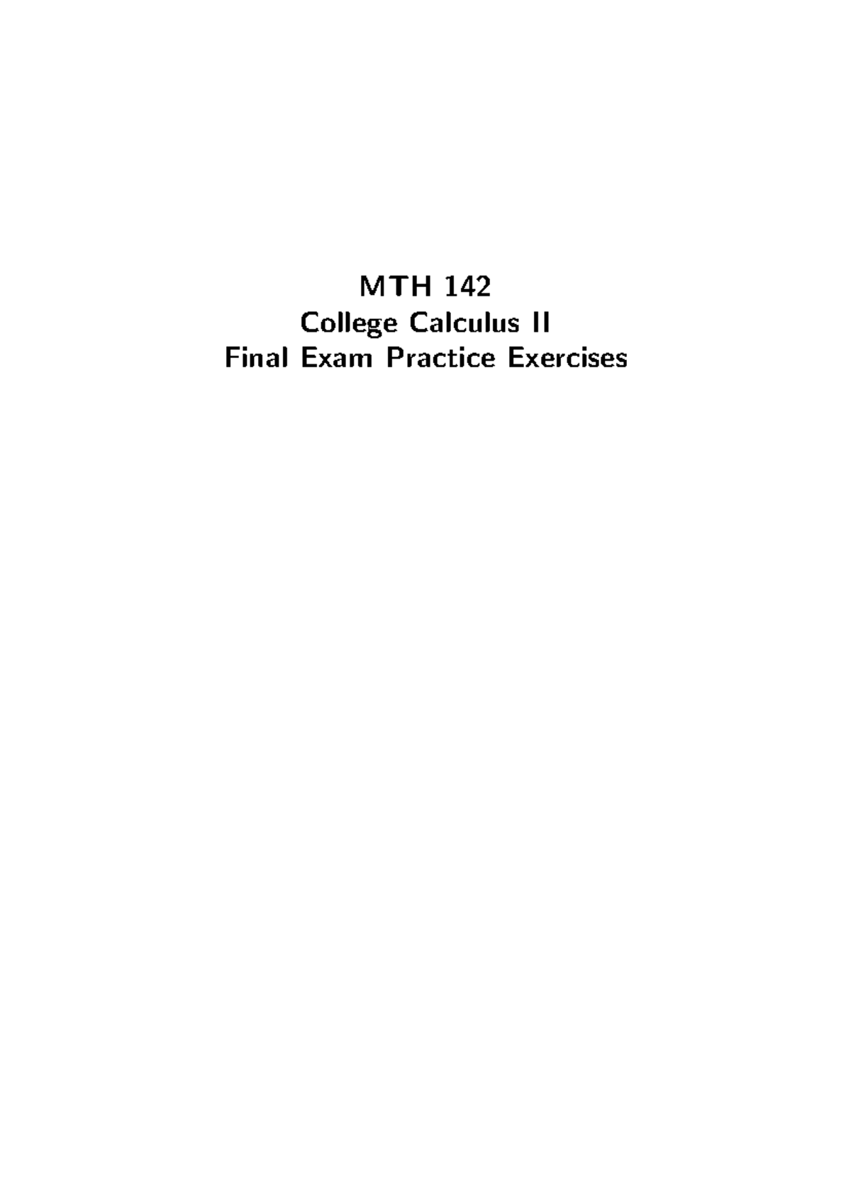 MTH 142 Spring 2025 Final Exam Practice Exercises - Studocu