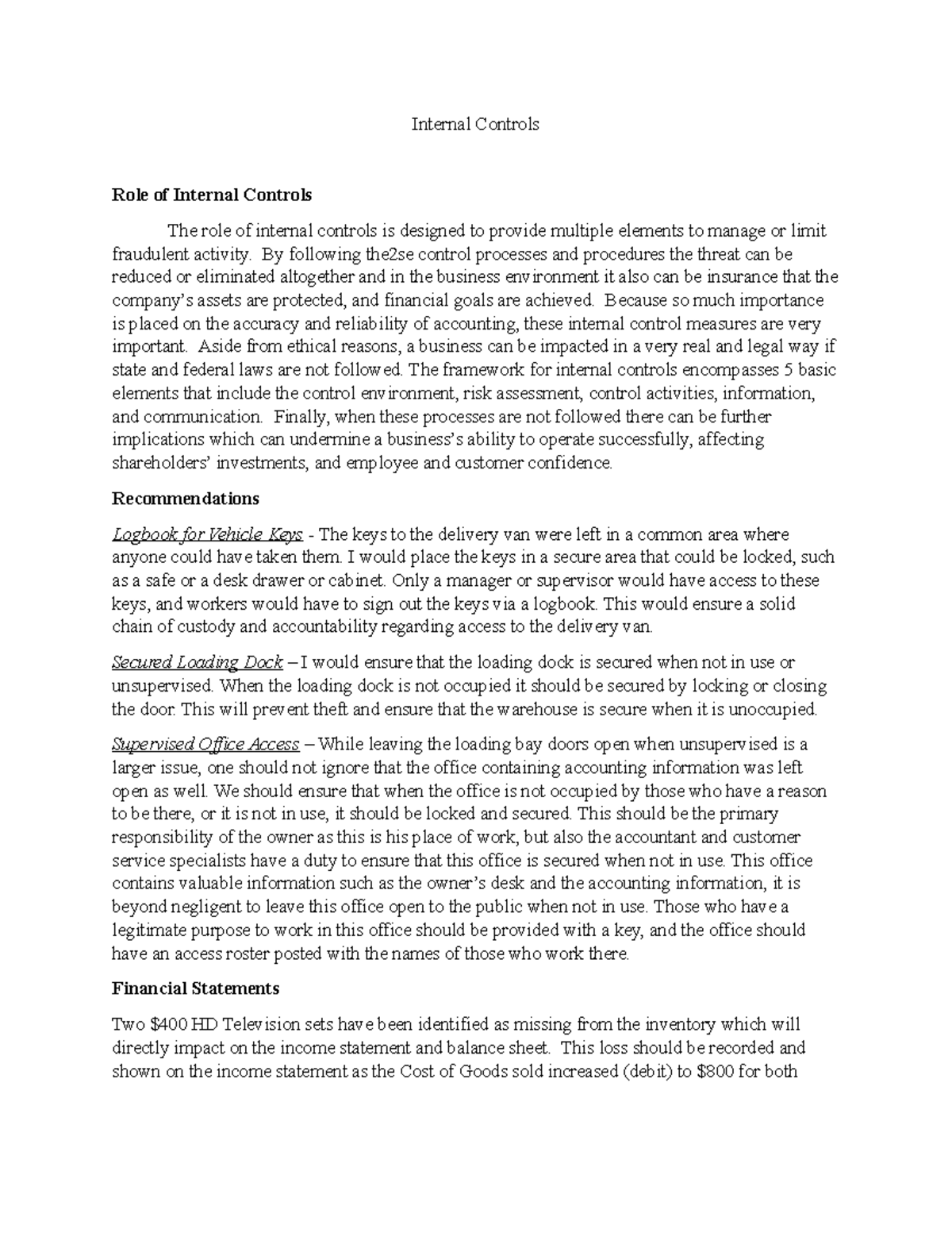 Internal Controls - Internal Controls Role of Internal Controls The role of internal controls is ...