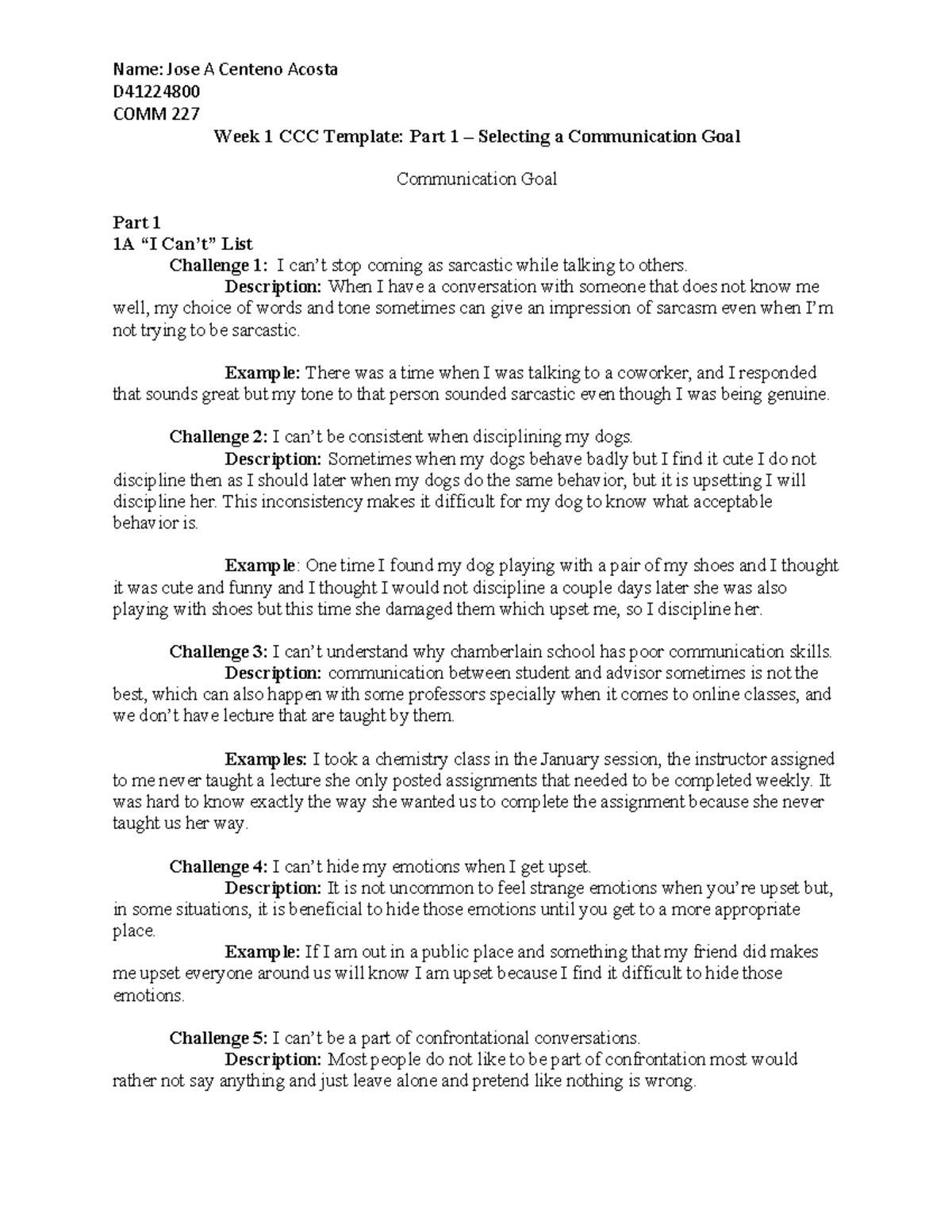 Week 1: Course Project: Part 1- Selecting a Communication Goal - Name: Jose A Centeno Acosta D ...