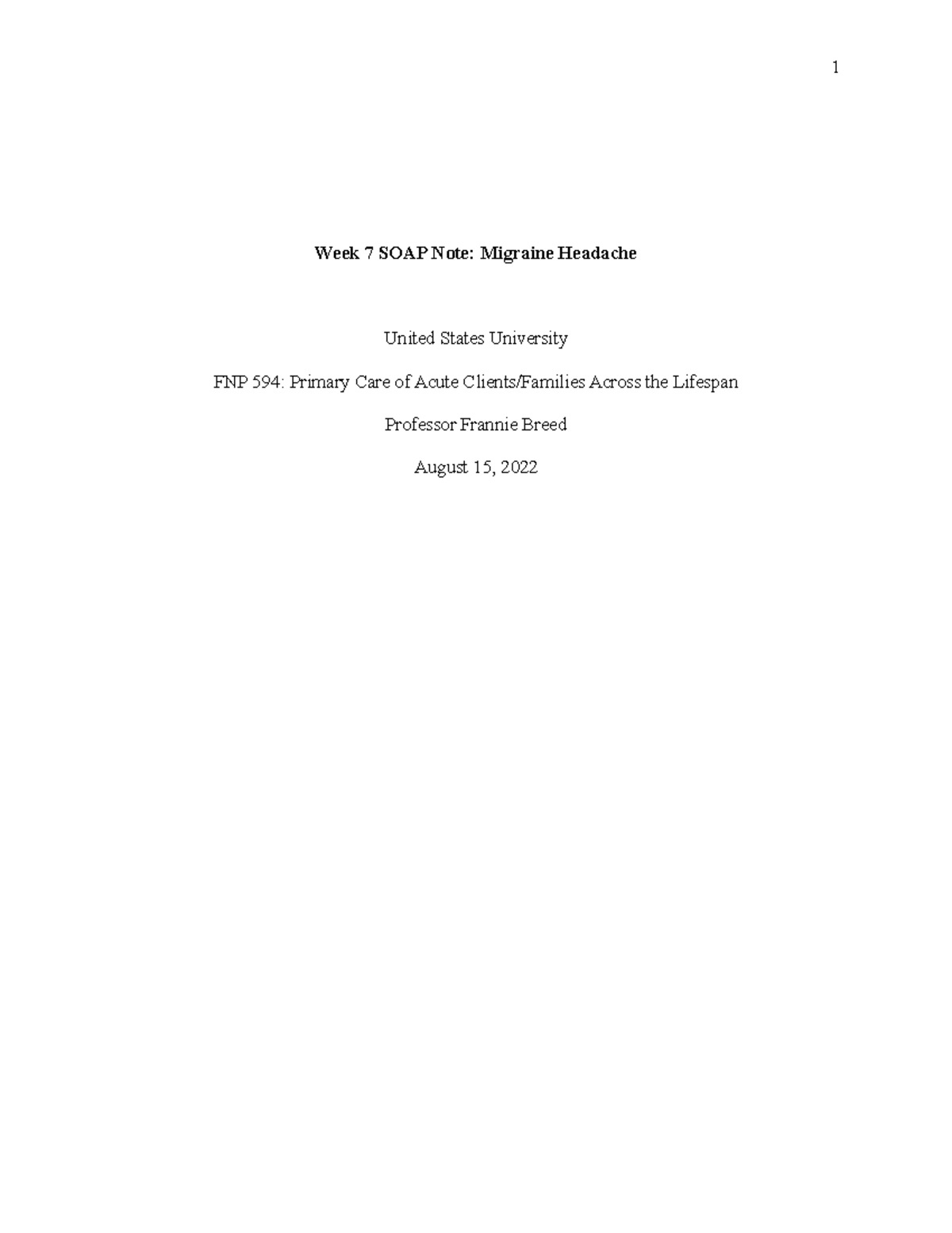 FNP 594: Week 7 SOAP Note on Migraine Headache Evaluation - Studocu