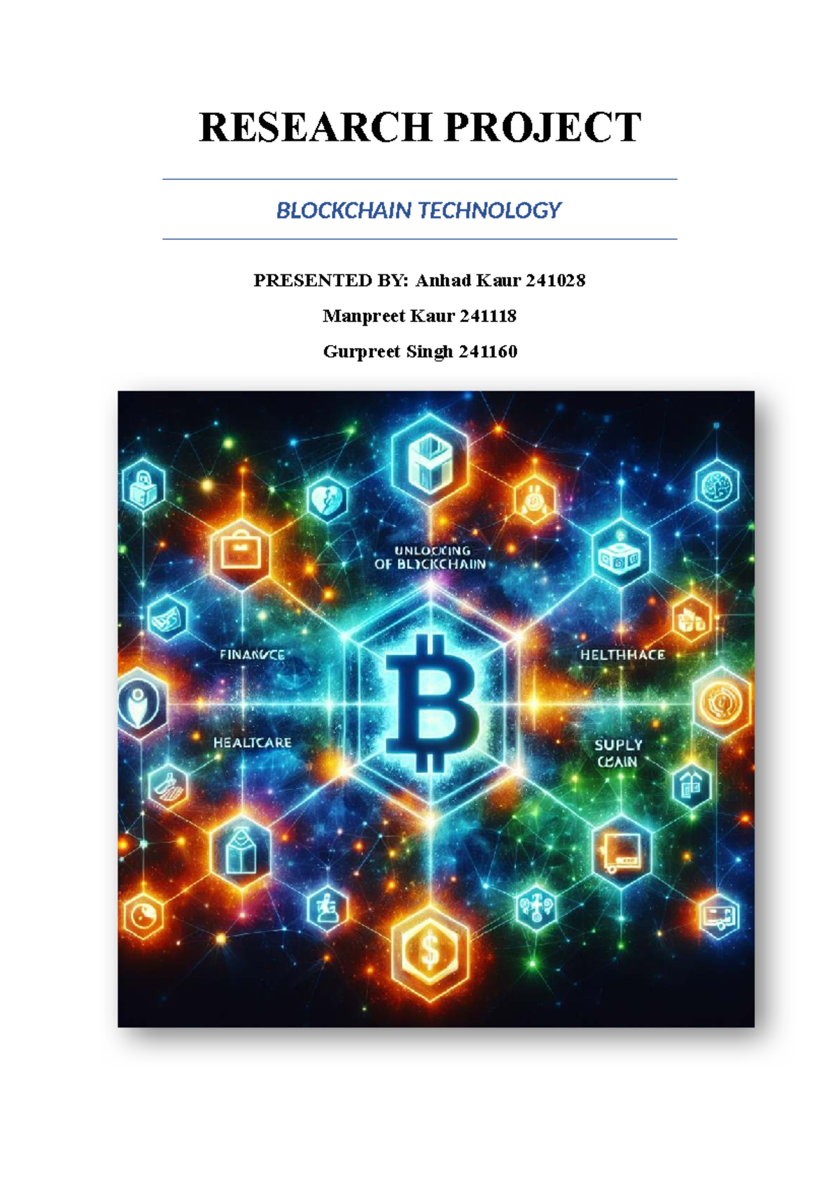 Blockchain Technology Research Project: Awareness & Applications - Studocu