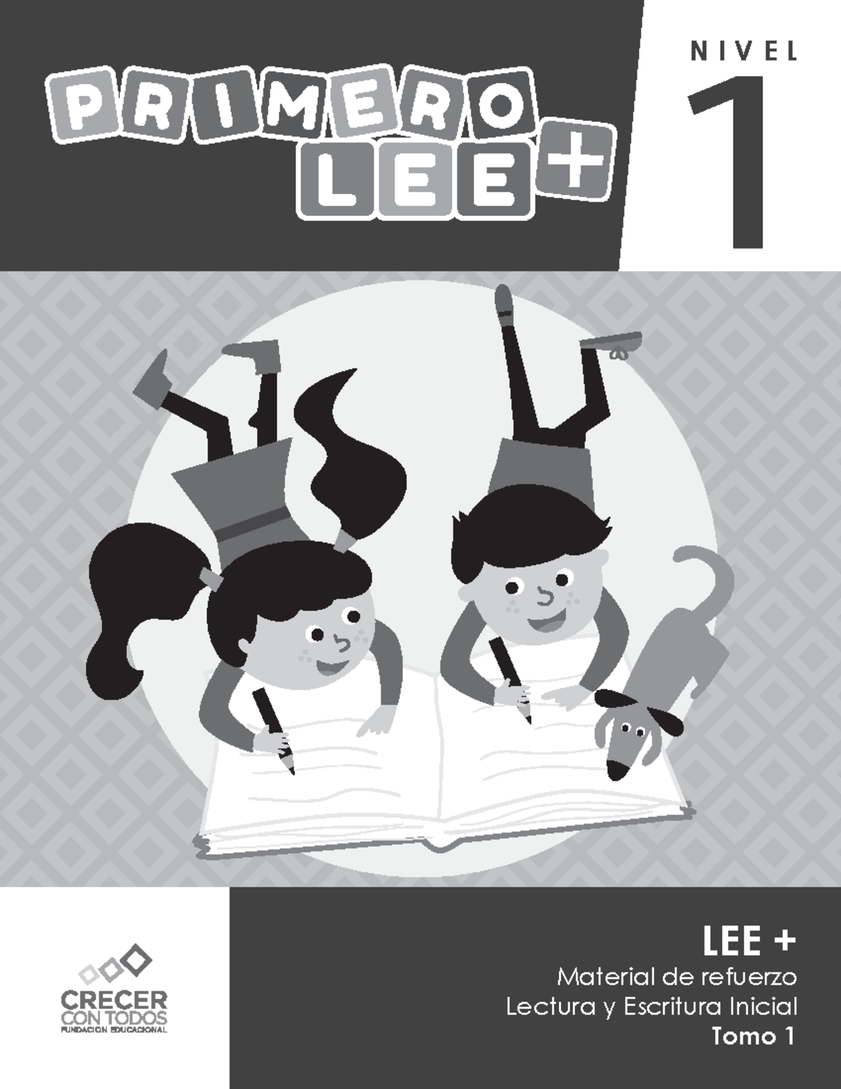 Material de Refuerzo LEE+ para Lectura y Escritura Inicial - Tomo 1 - Studocu