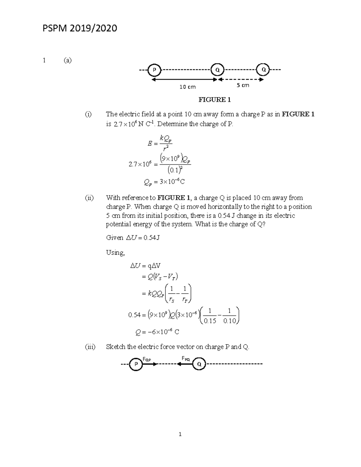 SP025 PSPM 2019 2020 - JIJI - 1 (a) (i) The electric field at a point ...