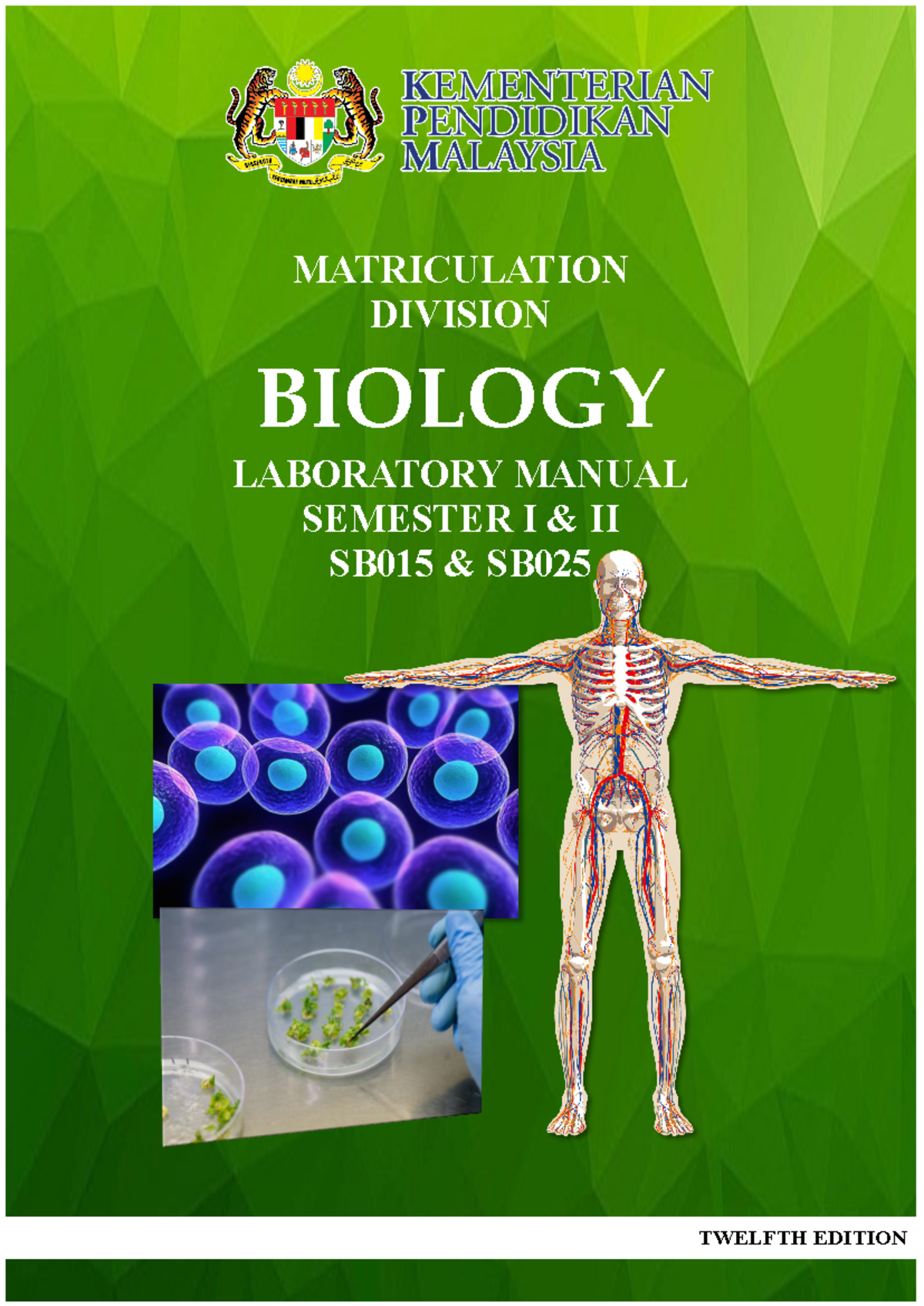 Biology Lab Manual for Semesters I & II: SB015 & SB025 Edition 12 - Studocu