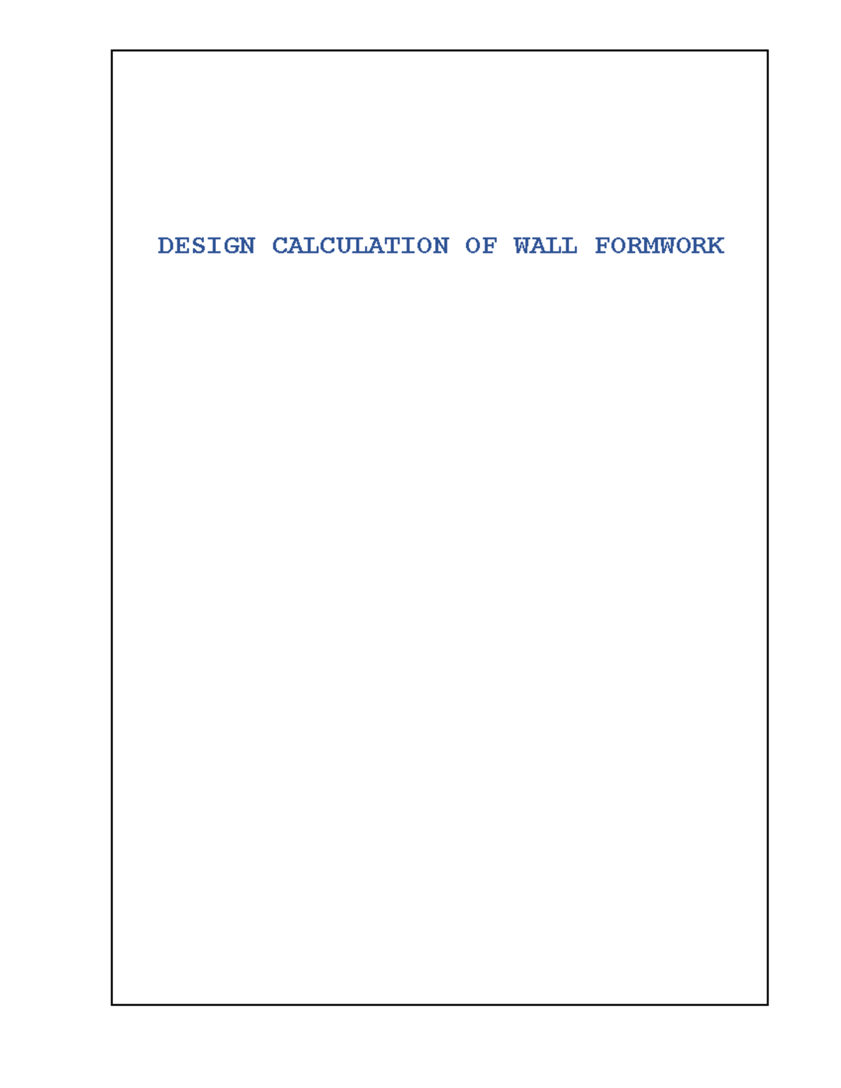 DESIGN CALCULATION OF WALL FORMWORK (ENGR 101) - SUMMARY & NOTES - Studocu