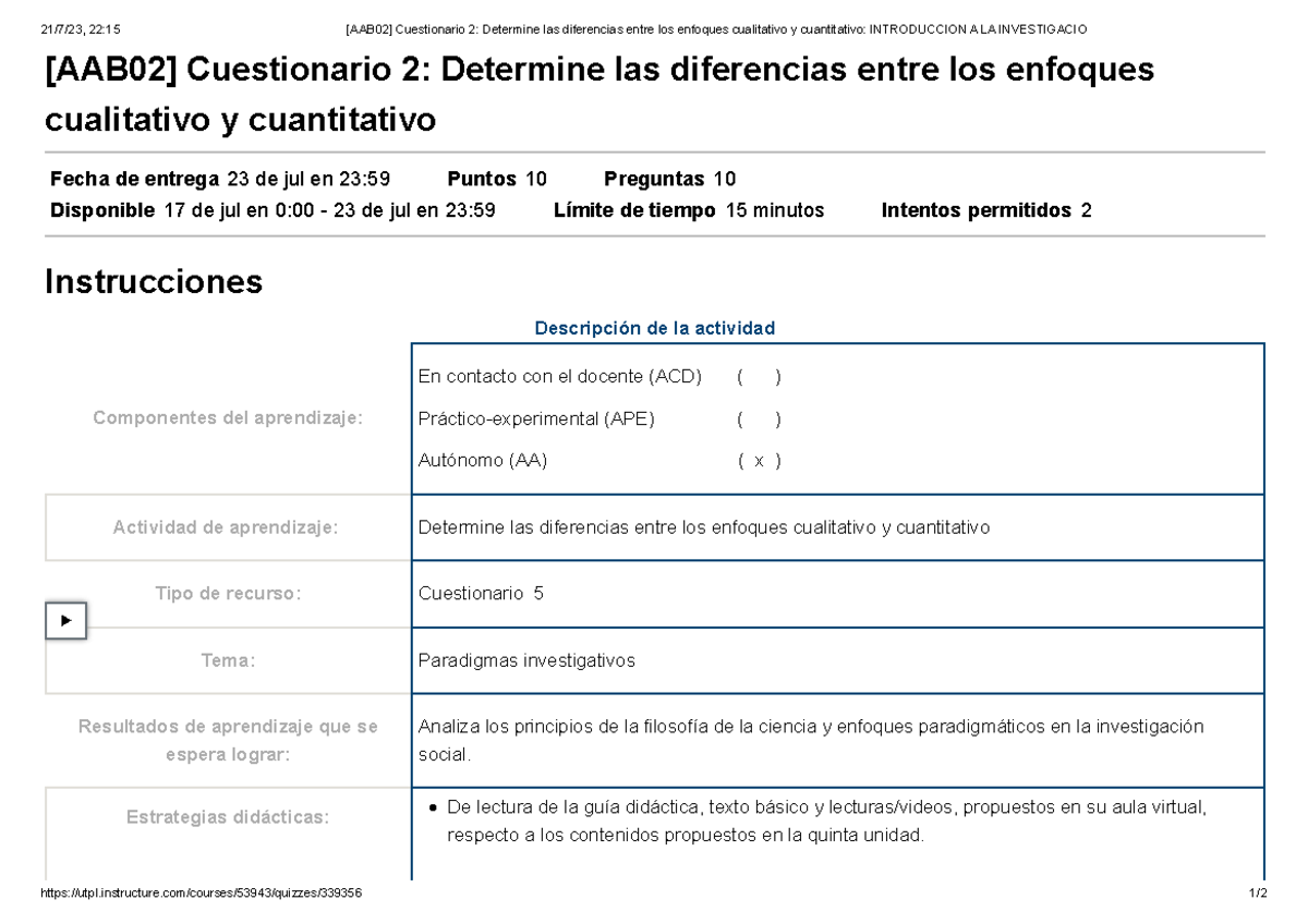 [AAB02] Cuestionario 2 Determine las diferencias entre los enfoques cualitativo y cuantitativo ...