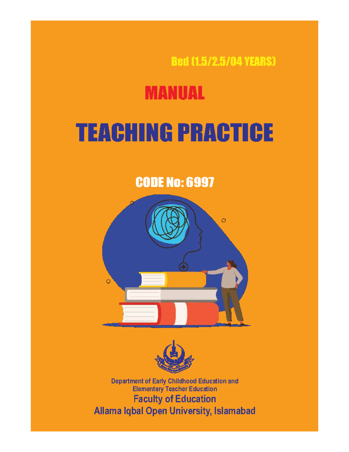 BEd Teaching Practice Manual (Course Code: 6997) - Studocu